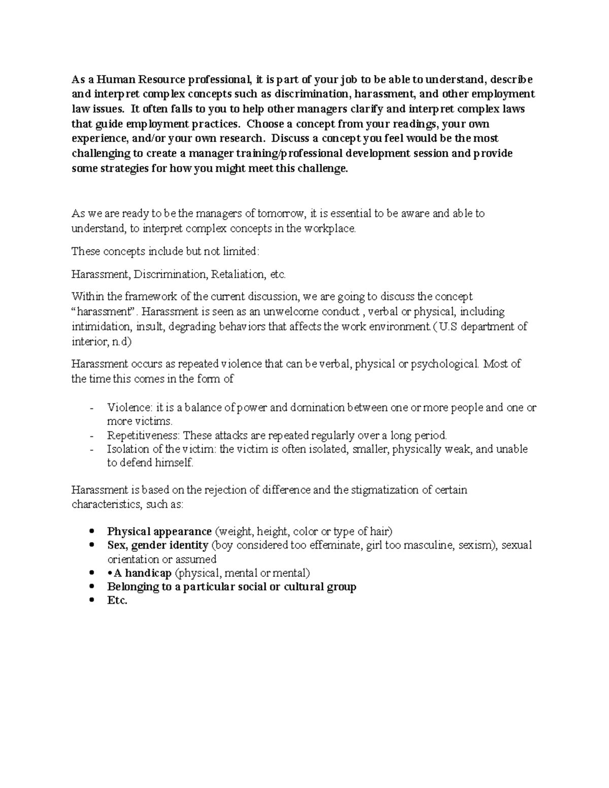 Discussion 5 - As a Human Resource professional, it is part of your job ...