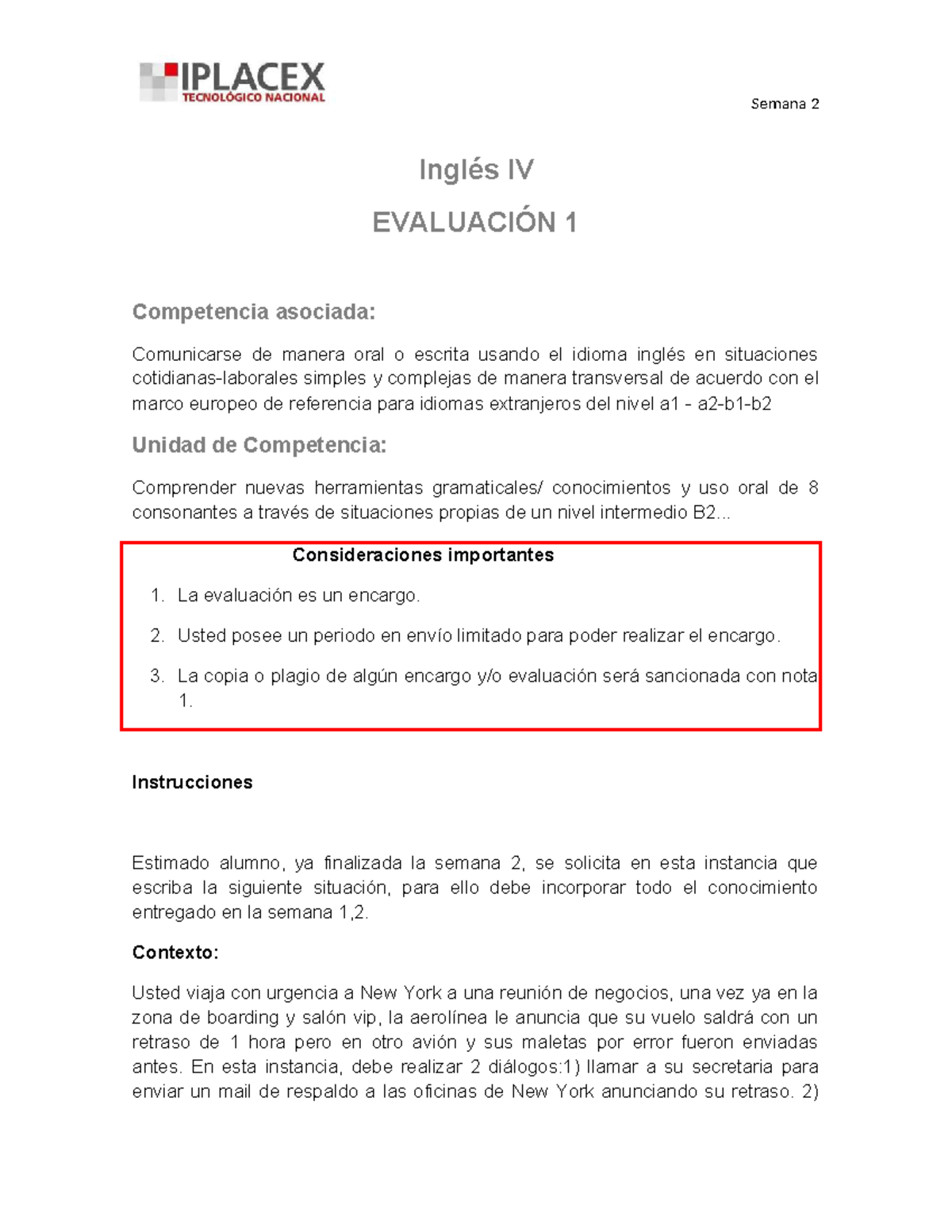 Semana 2 Inglés IV - EVALUACIÓN 1: Diálogos y Gramática B2 - Studocu