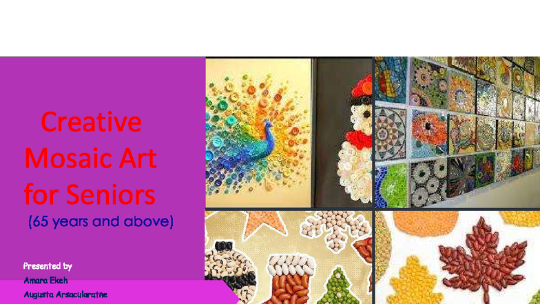 Creative Mosaic Art for Seniors: Module 8 Assignment - Studocu