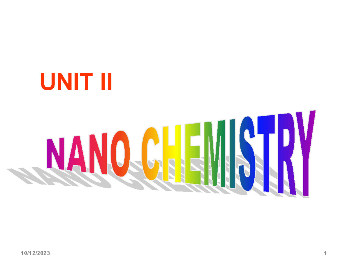 Unit II Nanochemistry - UNIT II UNIT II NANOCHEMISTRY Basics ...