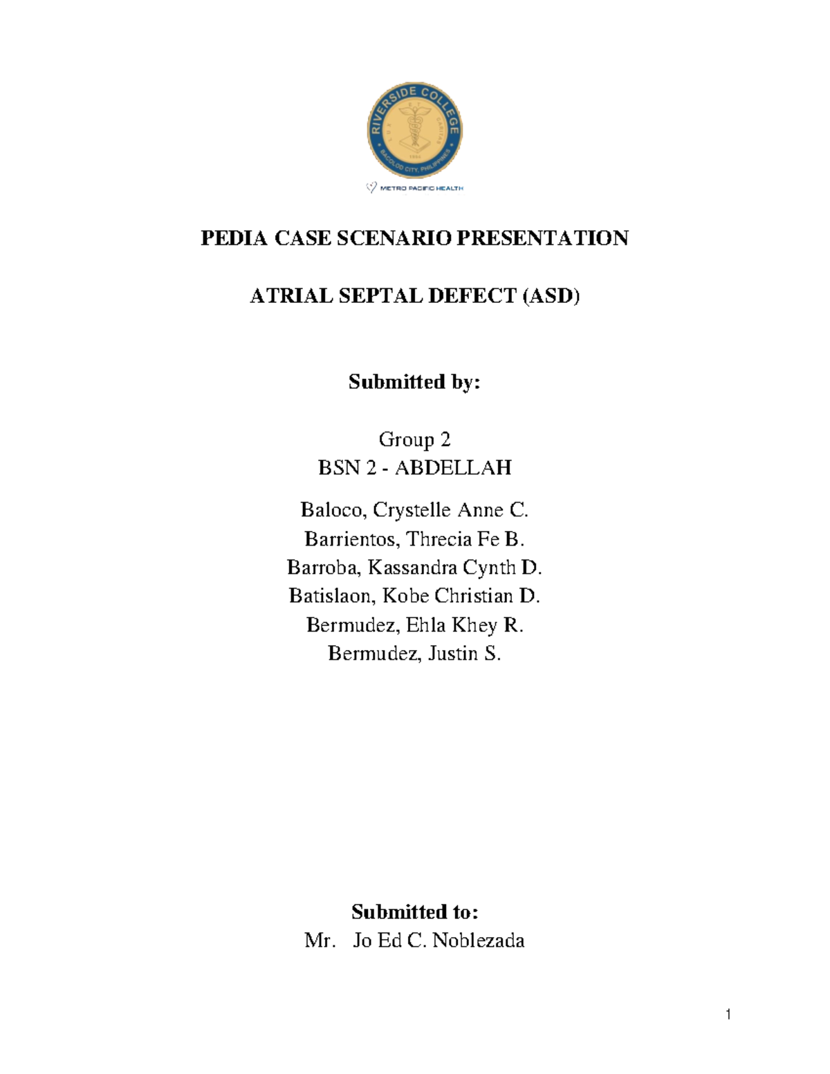 Group 2 CASE PRES - Case presentation - PEDIA CASE SCENARIO PRESENTATION ATRIAL SEPTAL DEFECT ...