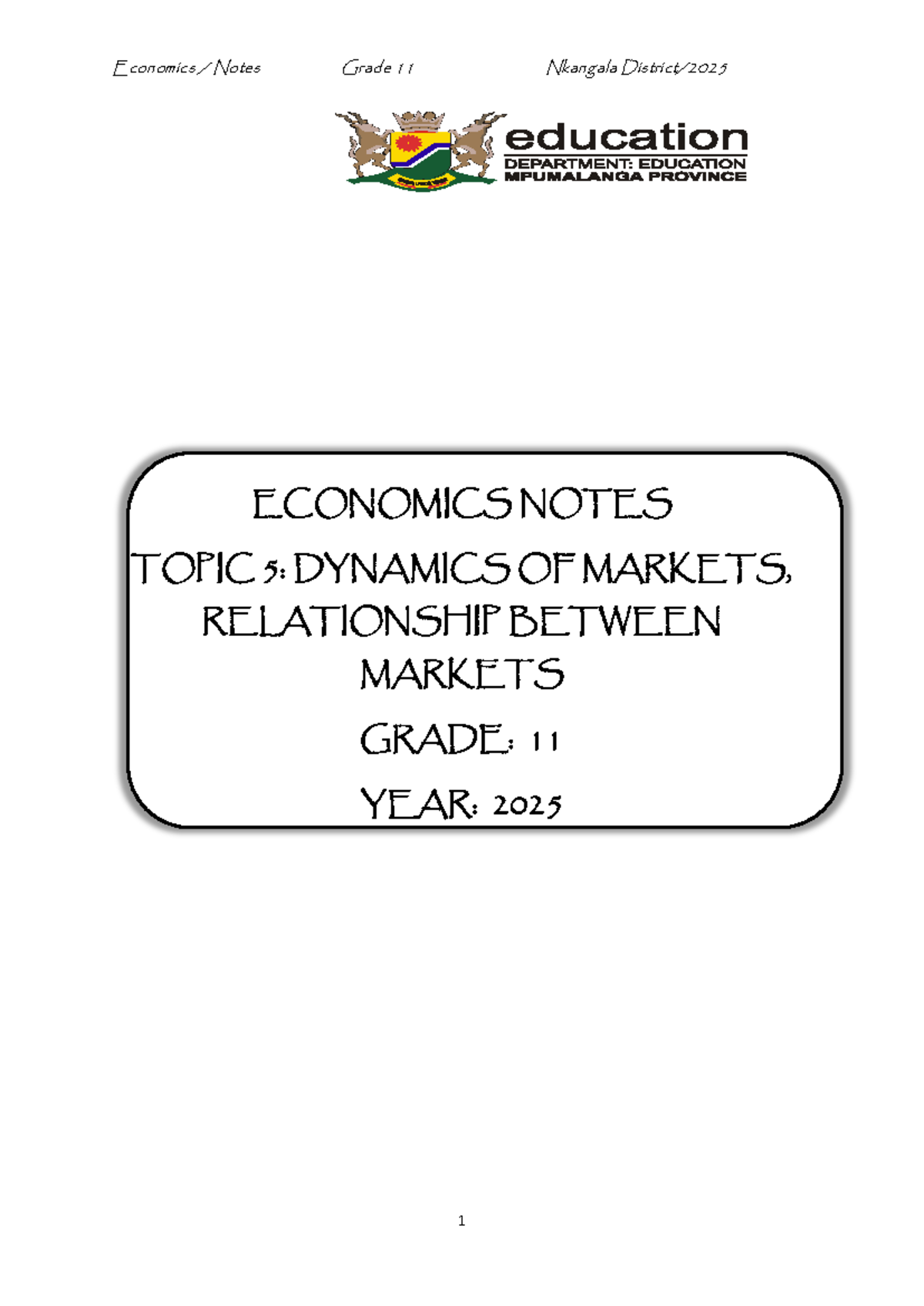Economics Notes Grade 11 Nkangala: Topic 5 - Market Dynamics ...