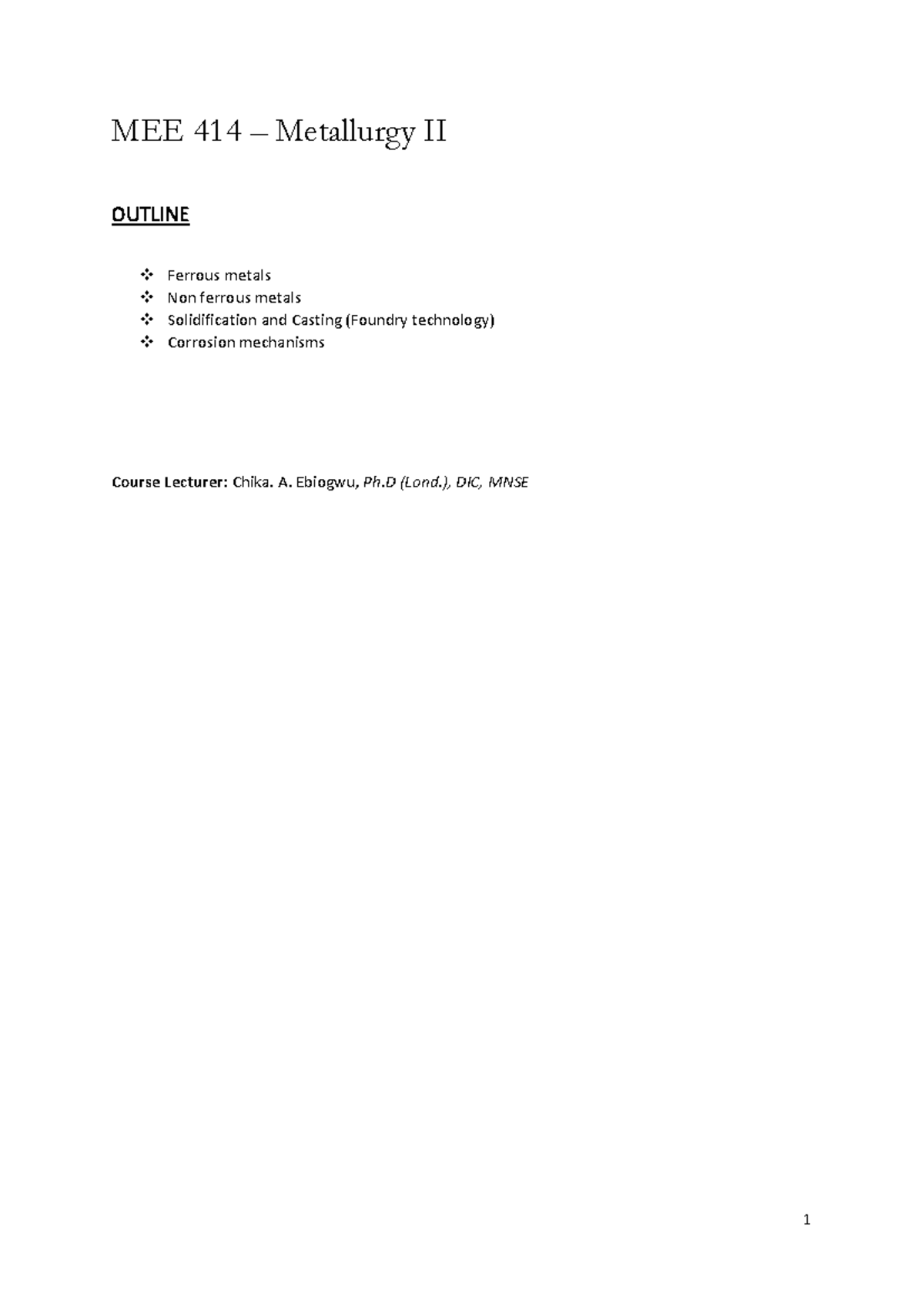 MEE 414 Metallurgy II: Comprehensive Outline on Ferrous & Non-Ferrous ...