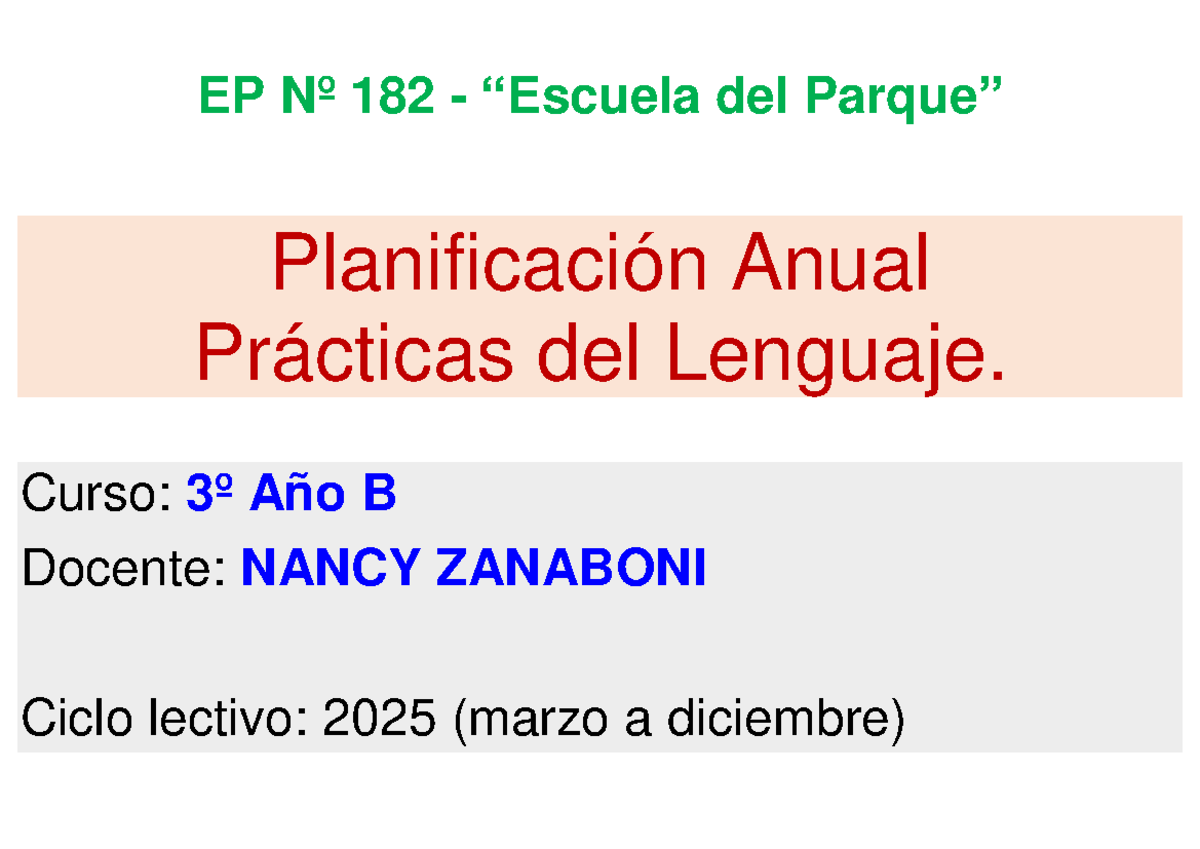 Planificación Anual Lenguaje - 3° Grado - 2025 en EP Nº 182 - Studocu