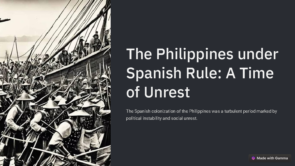The Philippines under Spanish Rule A Time of Unrest 3 - The Philippines ...