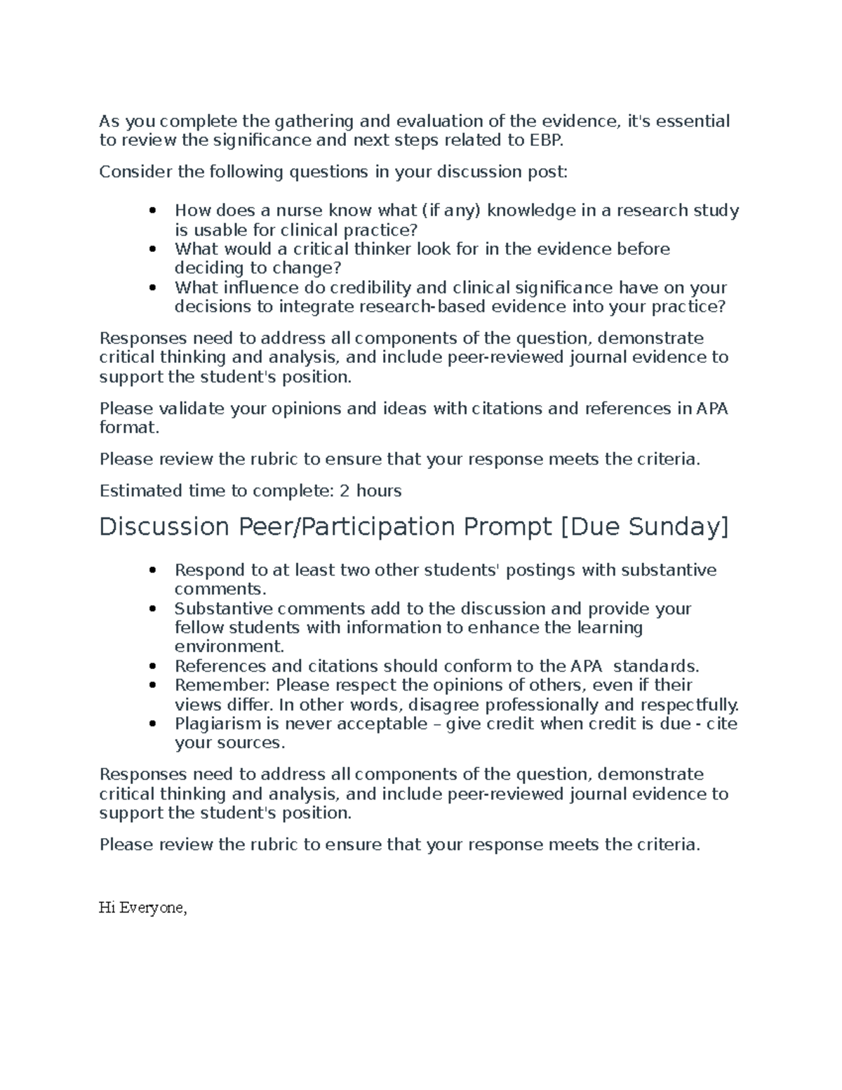 NU 560 Unit 6 Discussion 1: Evaluating Evidence-Based Practice ...