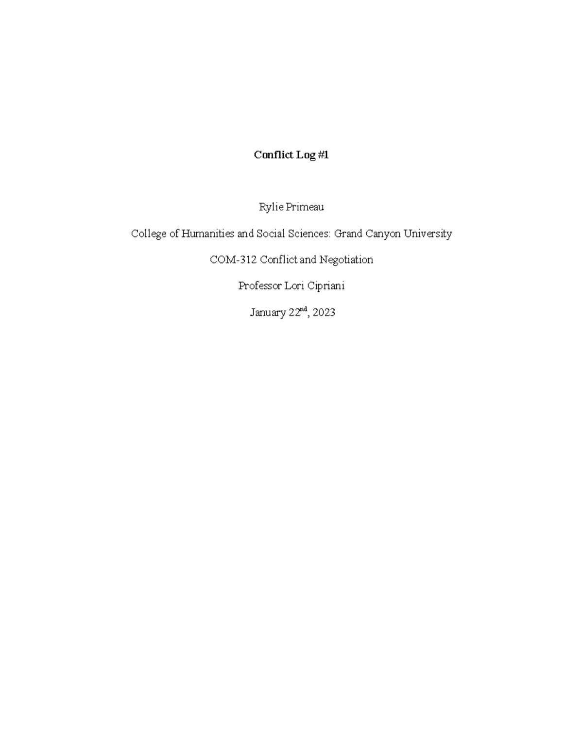 Conflict Log #1 - Conflict Log # Rylie Primeau College of Humanities ...
