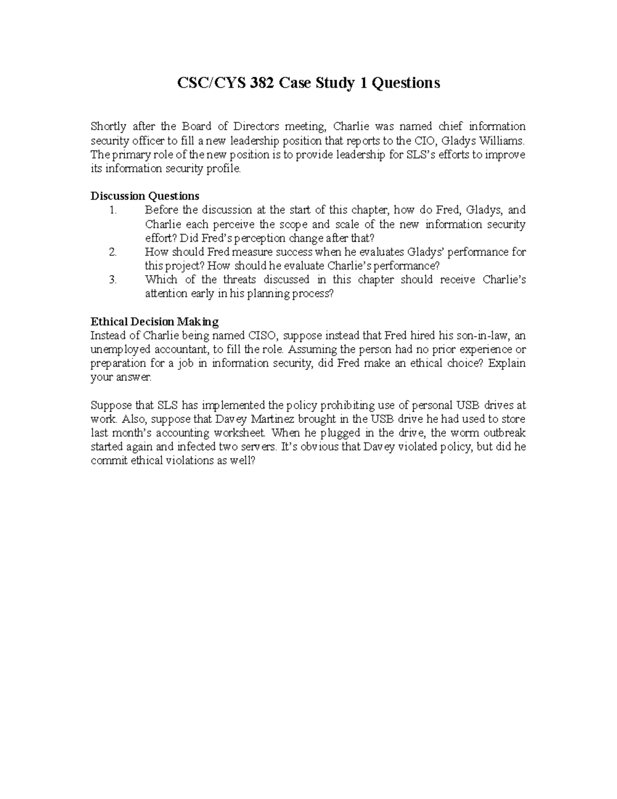 CSC/CYS 382 Case Study 1 Questions for Ethical Decision-Making - Studocu