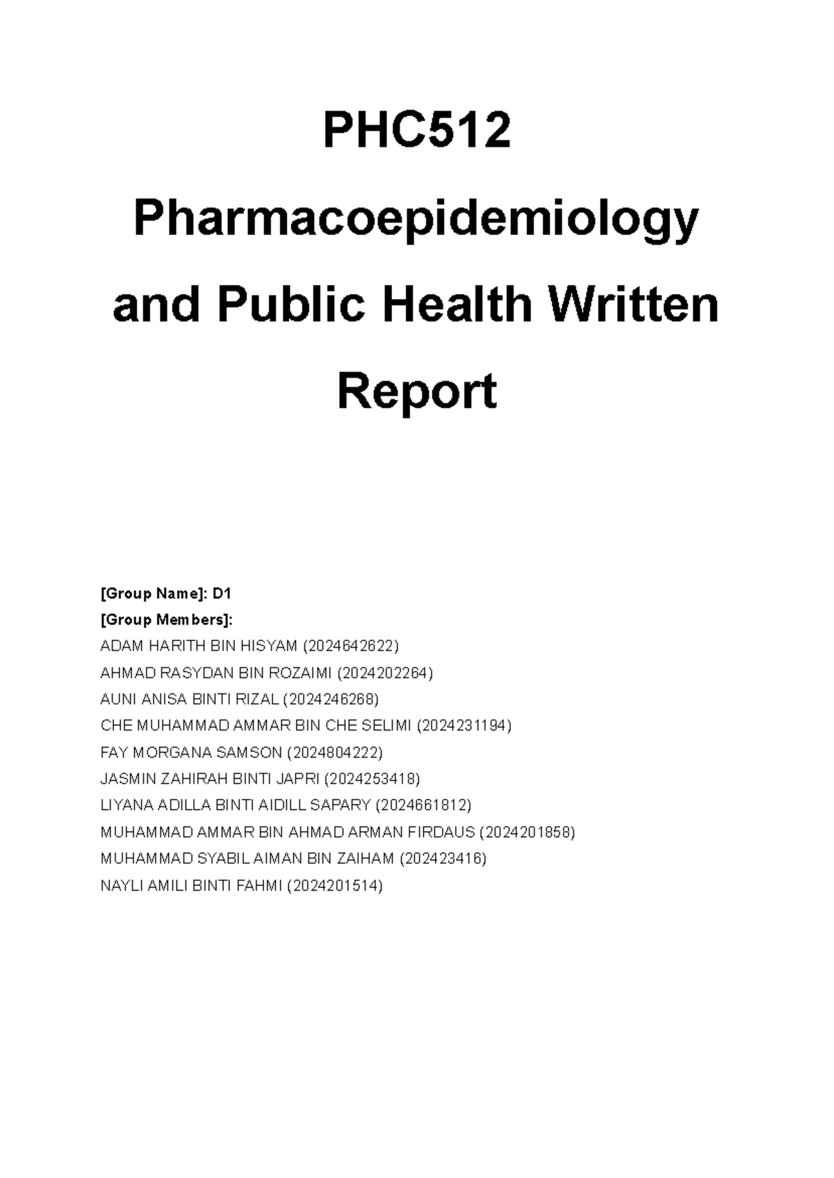 PHC512 Pharmacoepidemiology Day: Group D1 Evaluation Report - Studocu