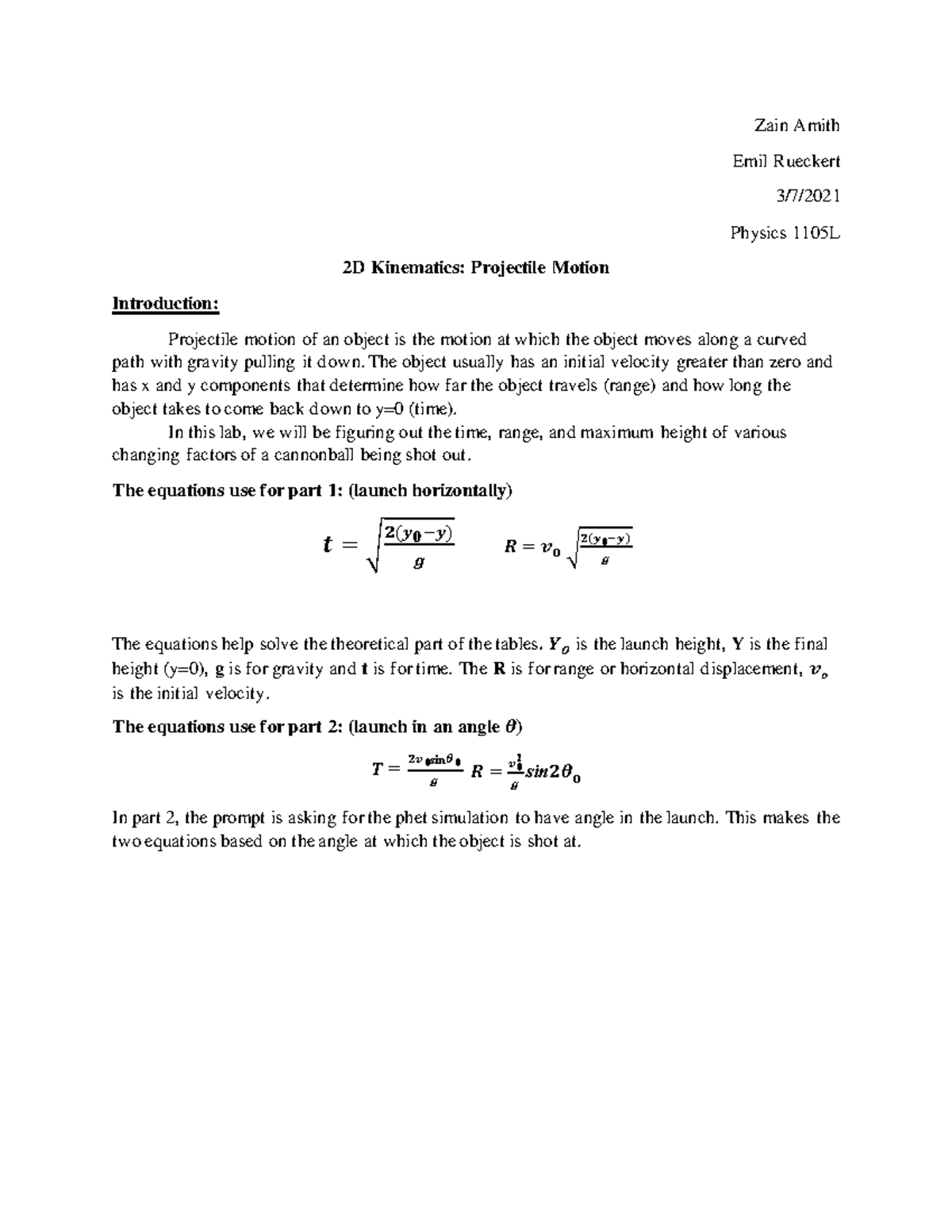 2D kinematics lab report - Zain Amith Emil Rueckert 3/7/ Physics 1105L ...