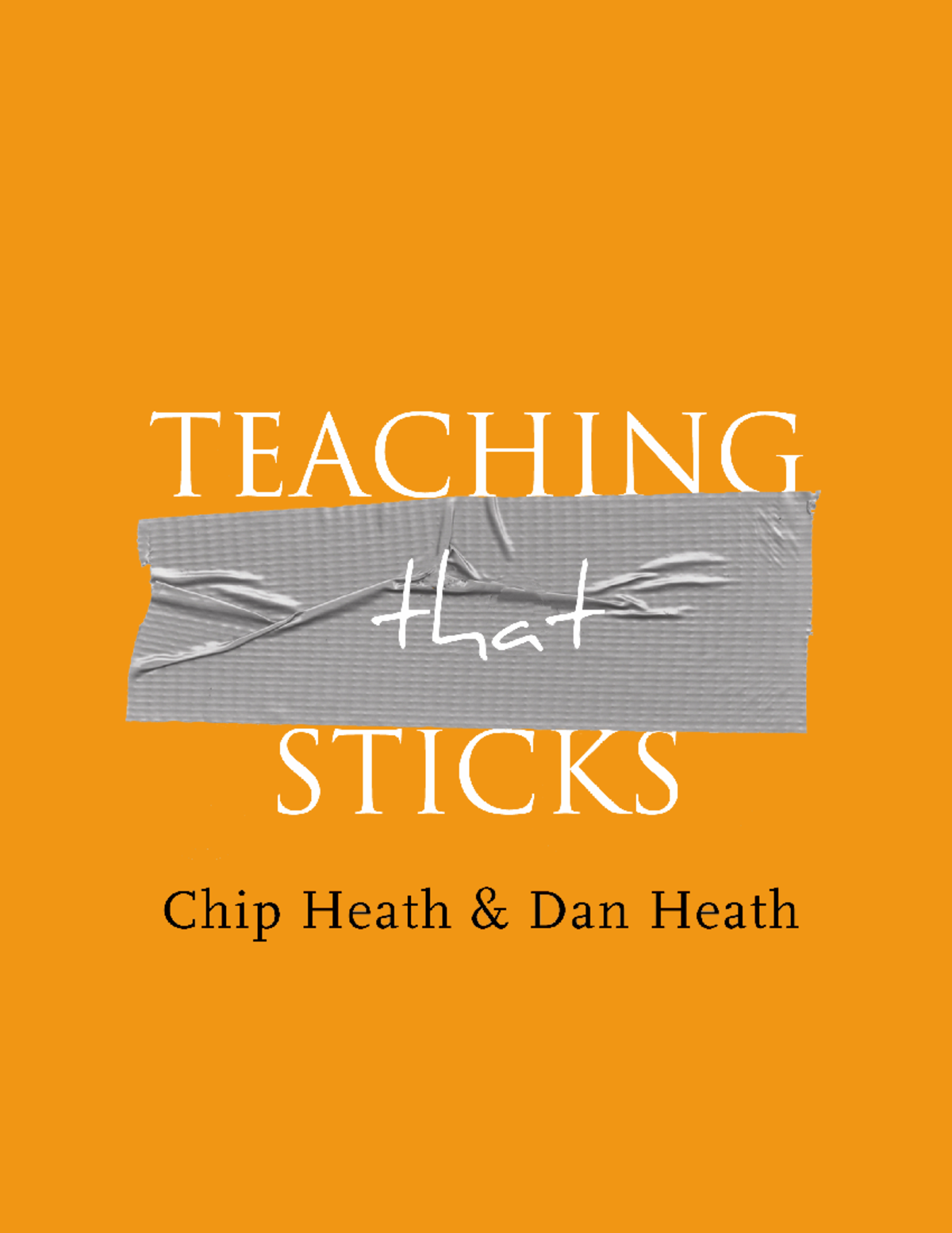 Teaching That Sticks: Insights from Heath Brothers on Effective ...