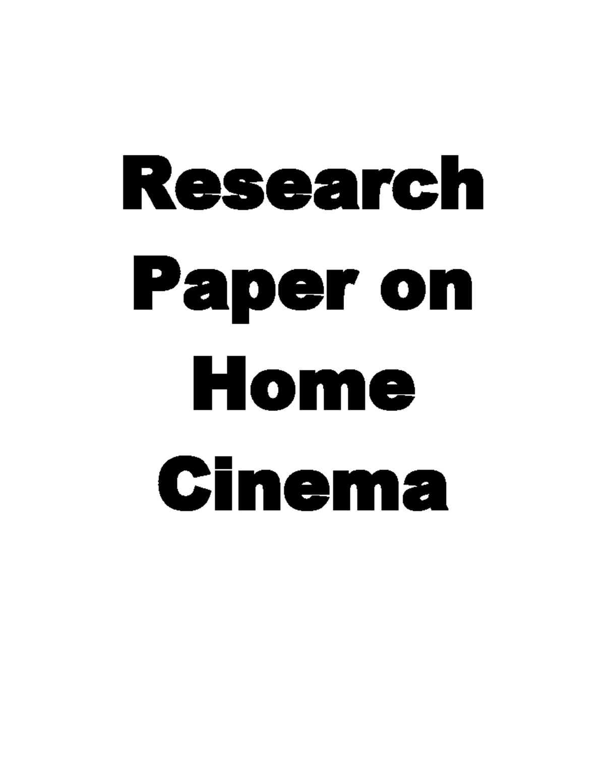 Research Paper on Home Cinema Design: Challenges and Solutions - Studocu