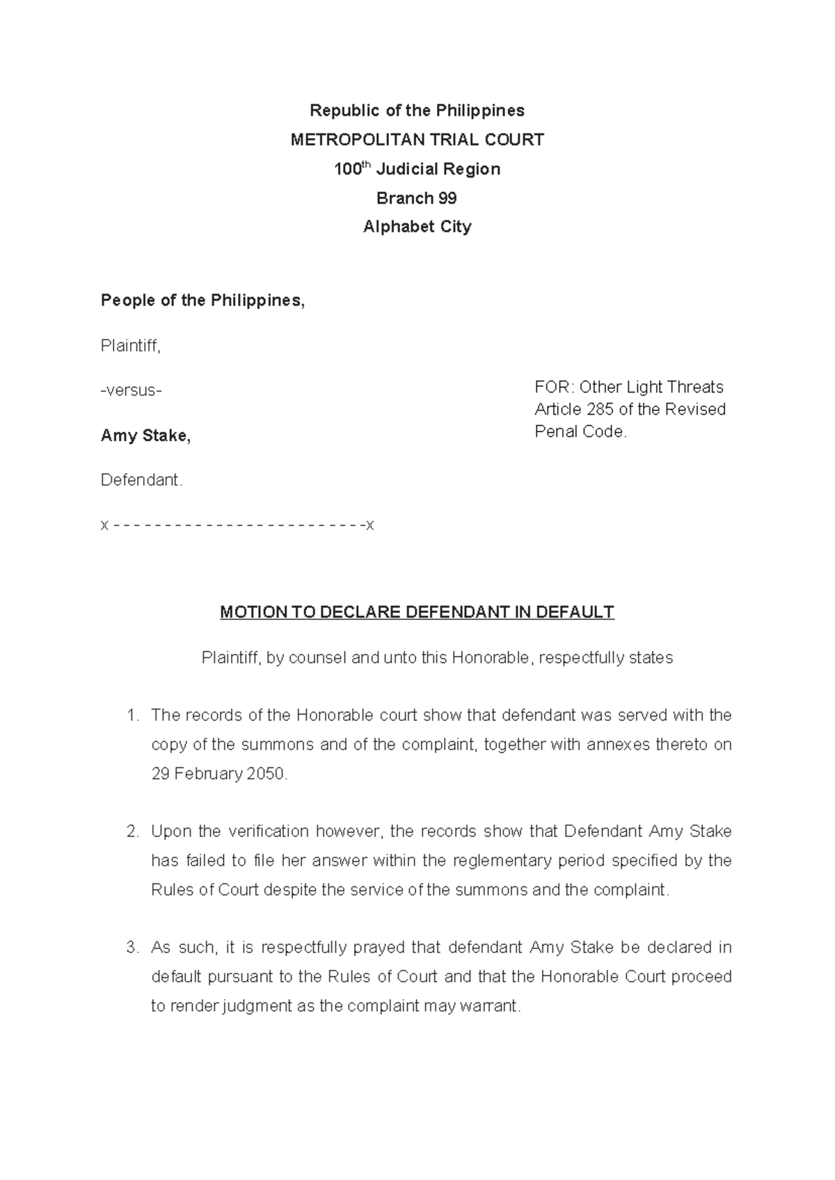 MOTION TO DECLARE DEFENDANT AMY STAKE IN DEFAULT - METROPOLITAN TRIAL ...