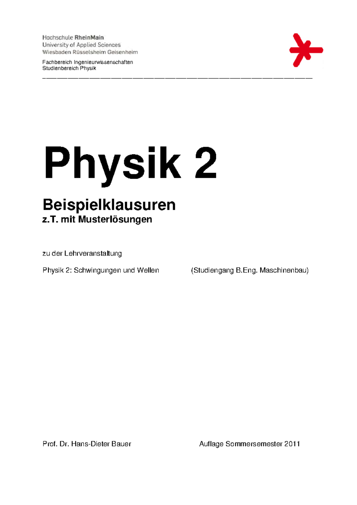 Physik 2: Sammlung von Beispielklausuren und Musterlösungen - Studocu