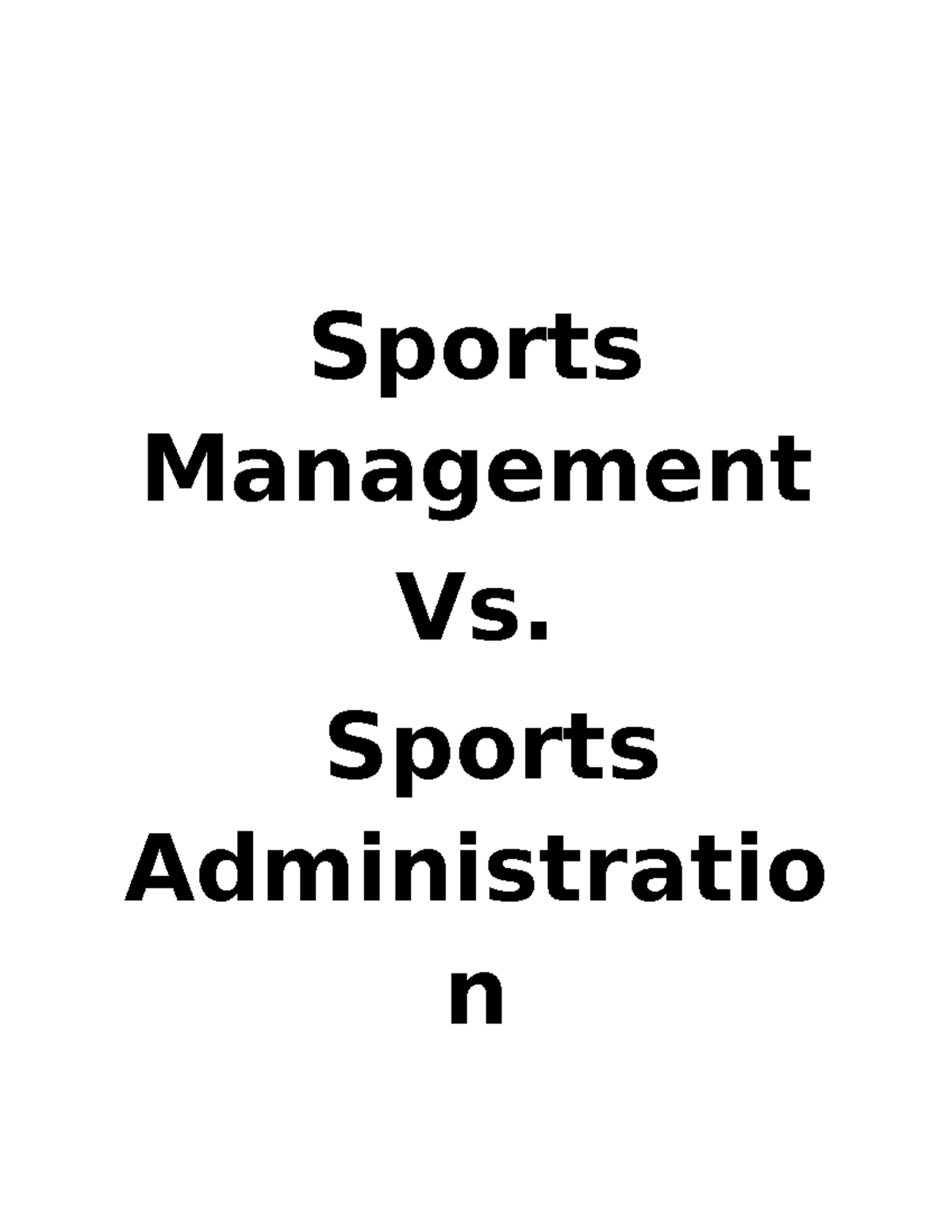 Sports Management vs. Administration: Definitions, Roles, and ...