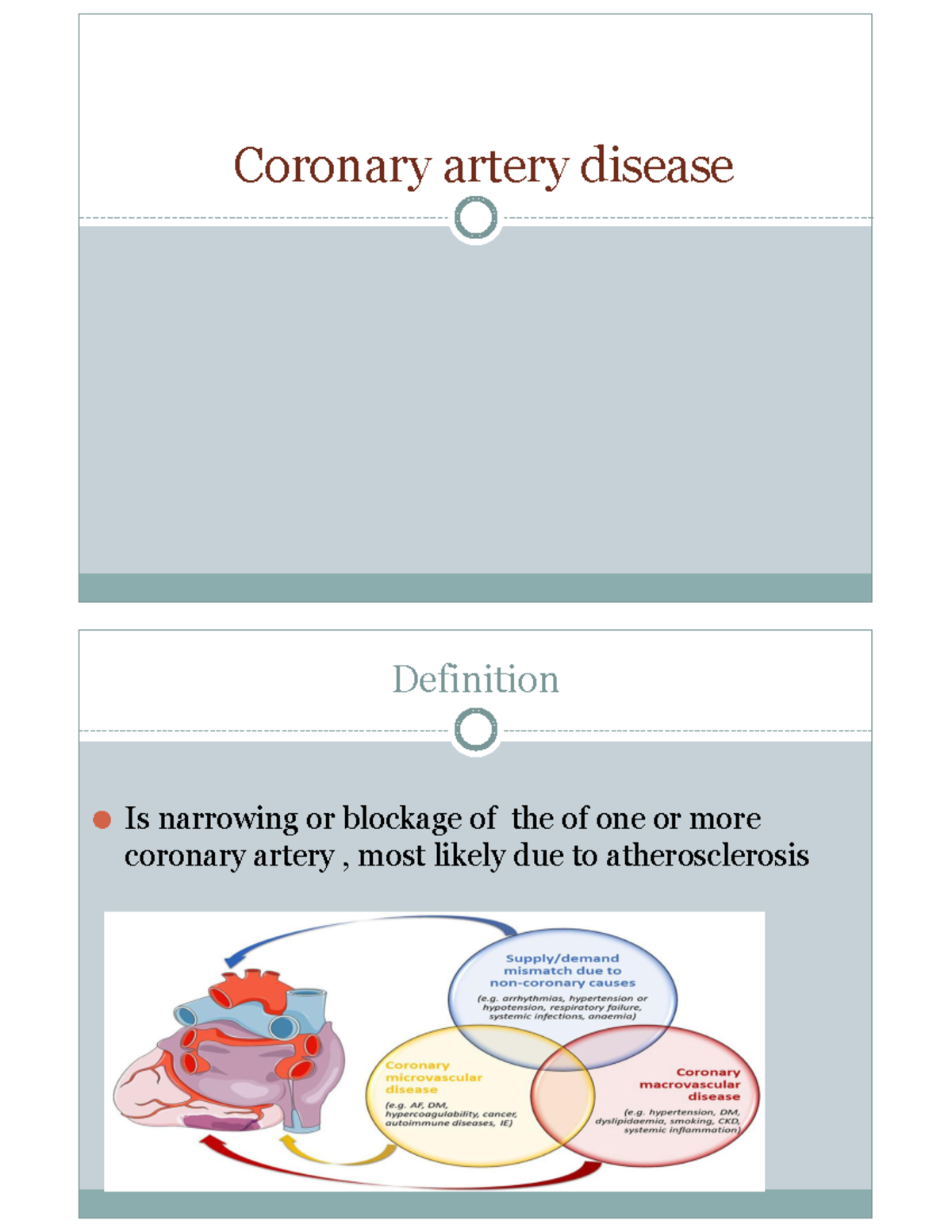 coronary artery disease - Coronary artery disease Definition ⚫ Is ...
