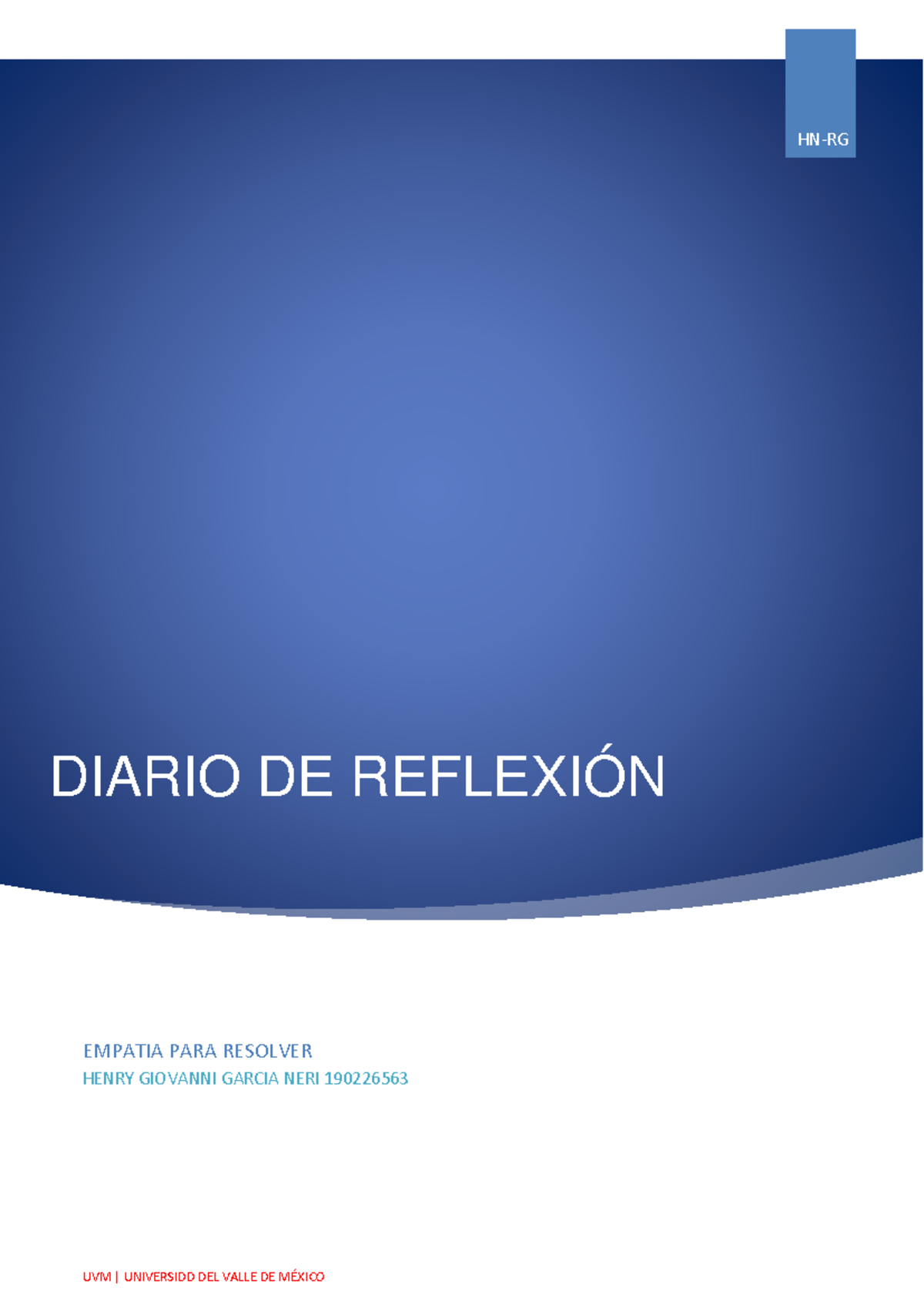 A7 HGGN - EMPATIA - DIARIO DE REFLEXIÓN HN-RG EMPATIA PARA RESOLVER ...
