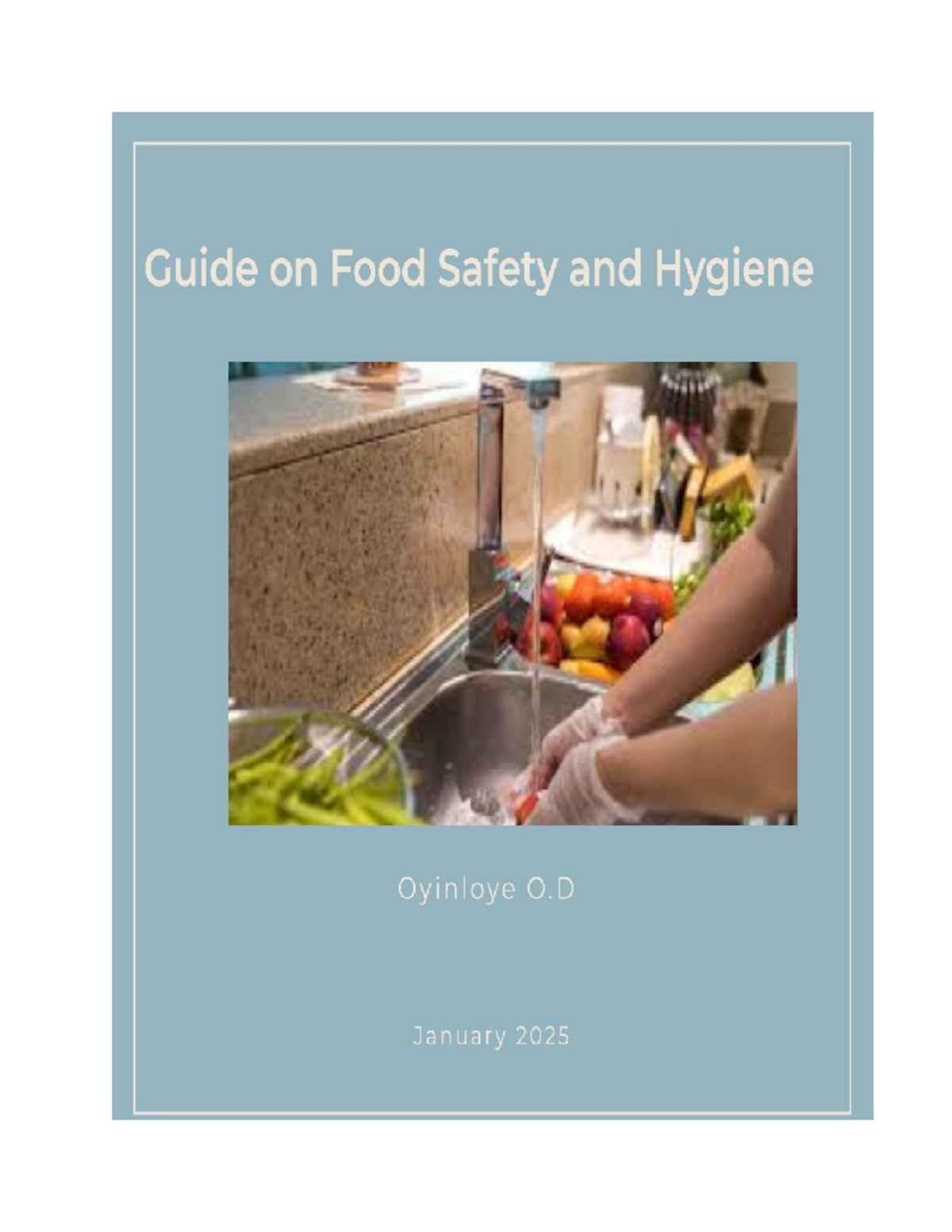 Guide on Food Safety and Hygiene - Guide on Food Safety and Hygiene ...