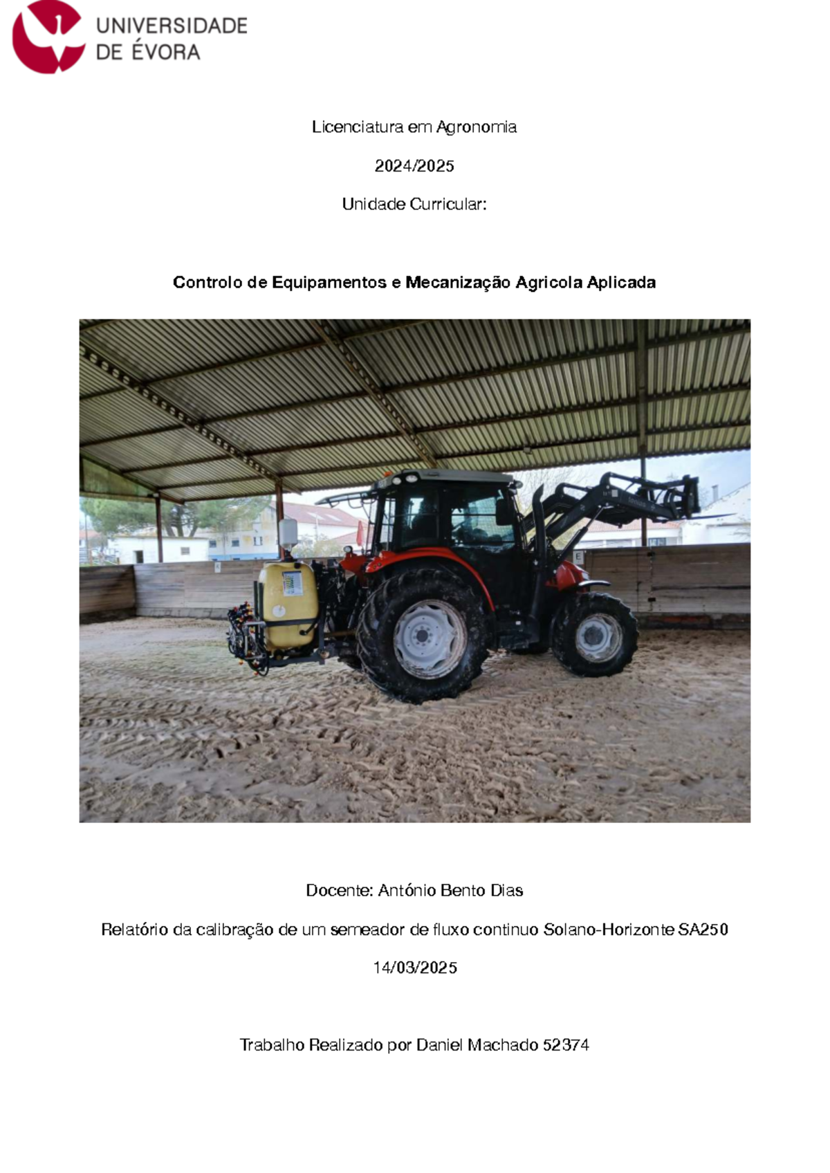 Relatório de Calibração do Semeador SA250 fl - Lic. Agronomia - Studocu