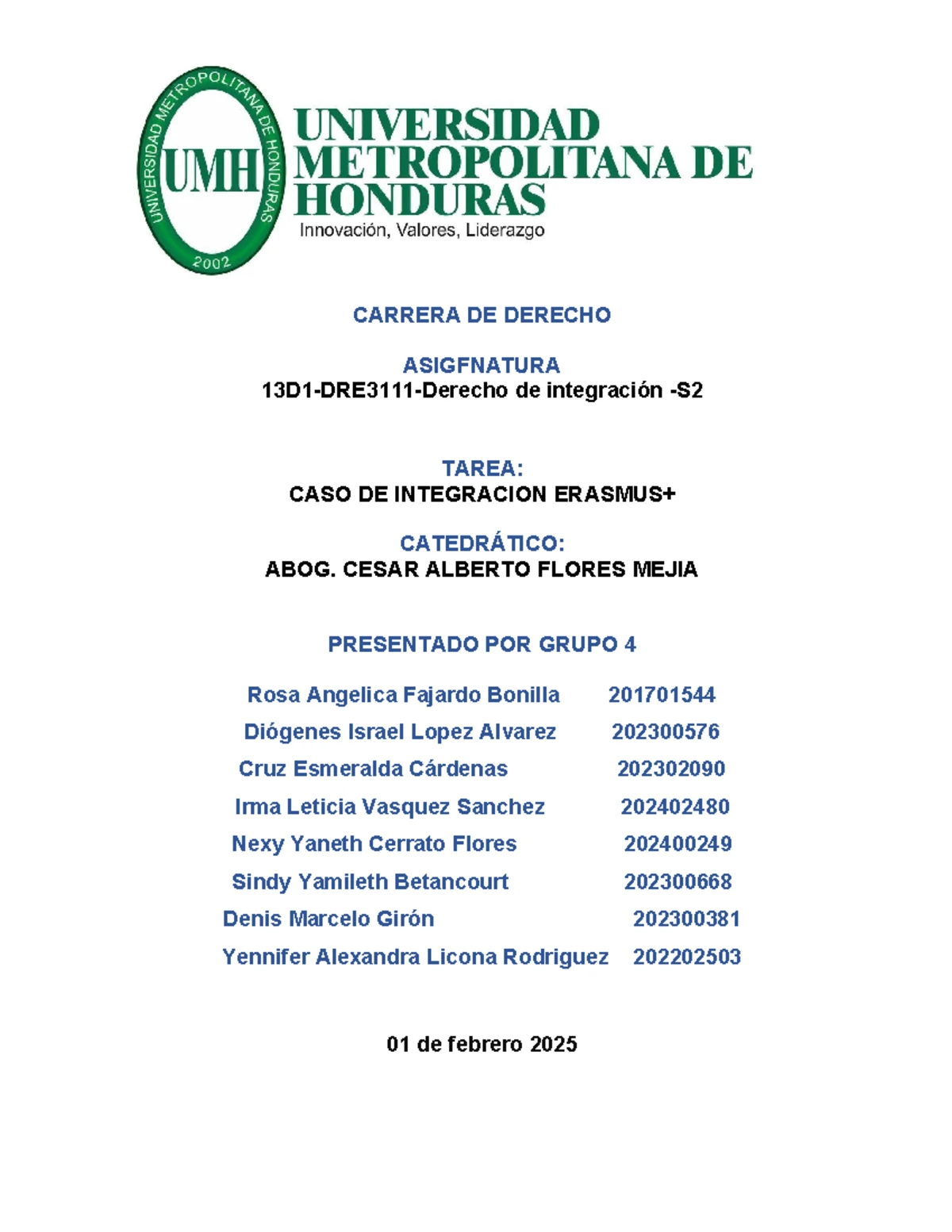 Caso Grupo 4: Integración Cultural y Erasmus+ en Derecho de Integración ...
