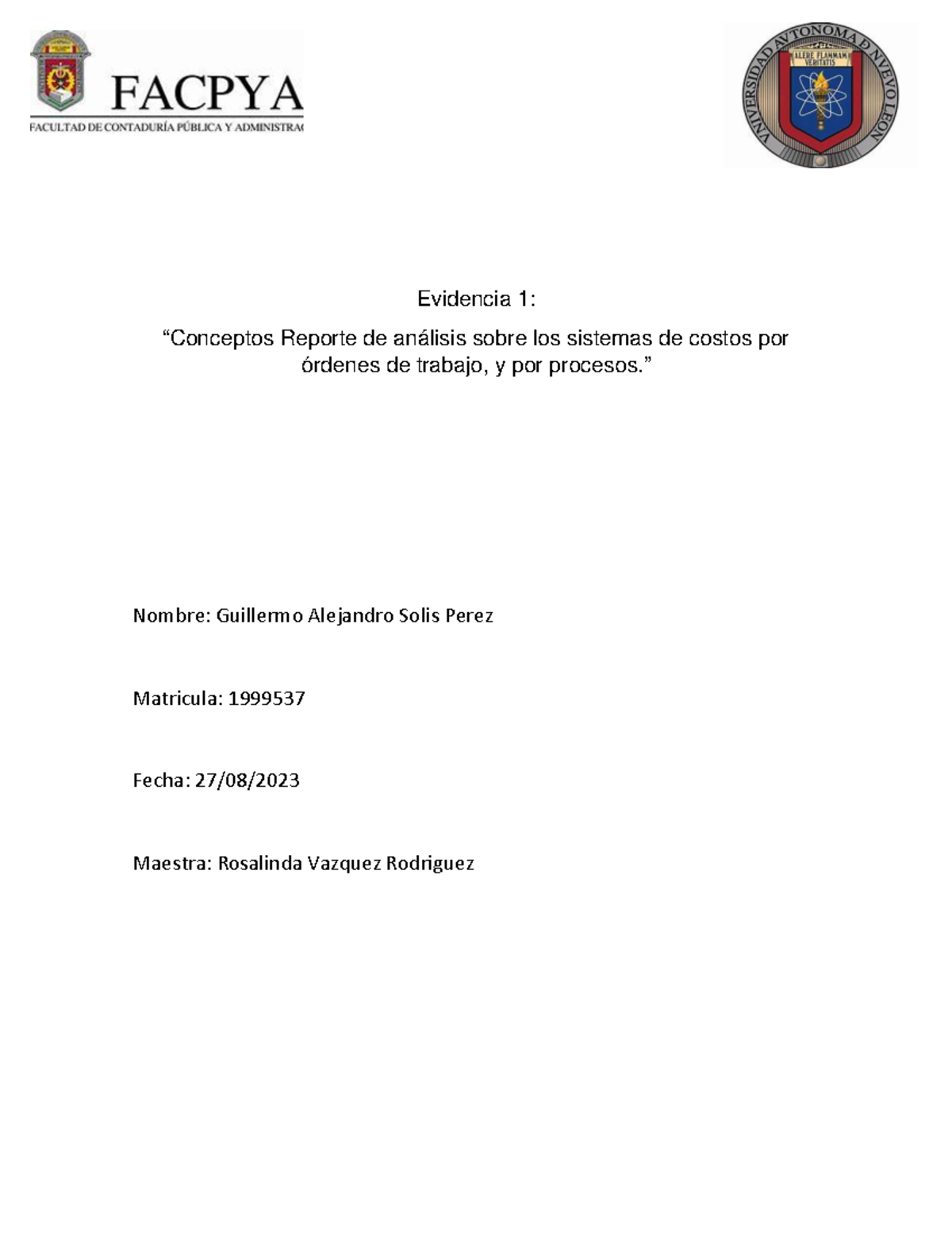 Análisis de Sistemas de Costos por Órdenes y Procesos - EV1 SC - Studocu