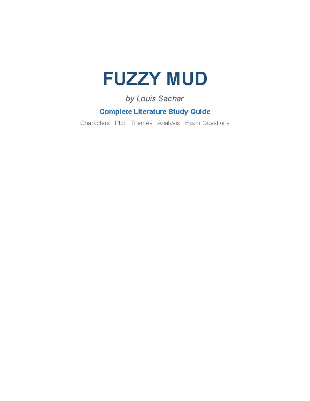 Fuzzy Mud (Course Code: FUZZY MUD) Complete Literature Study Guide ...