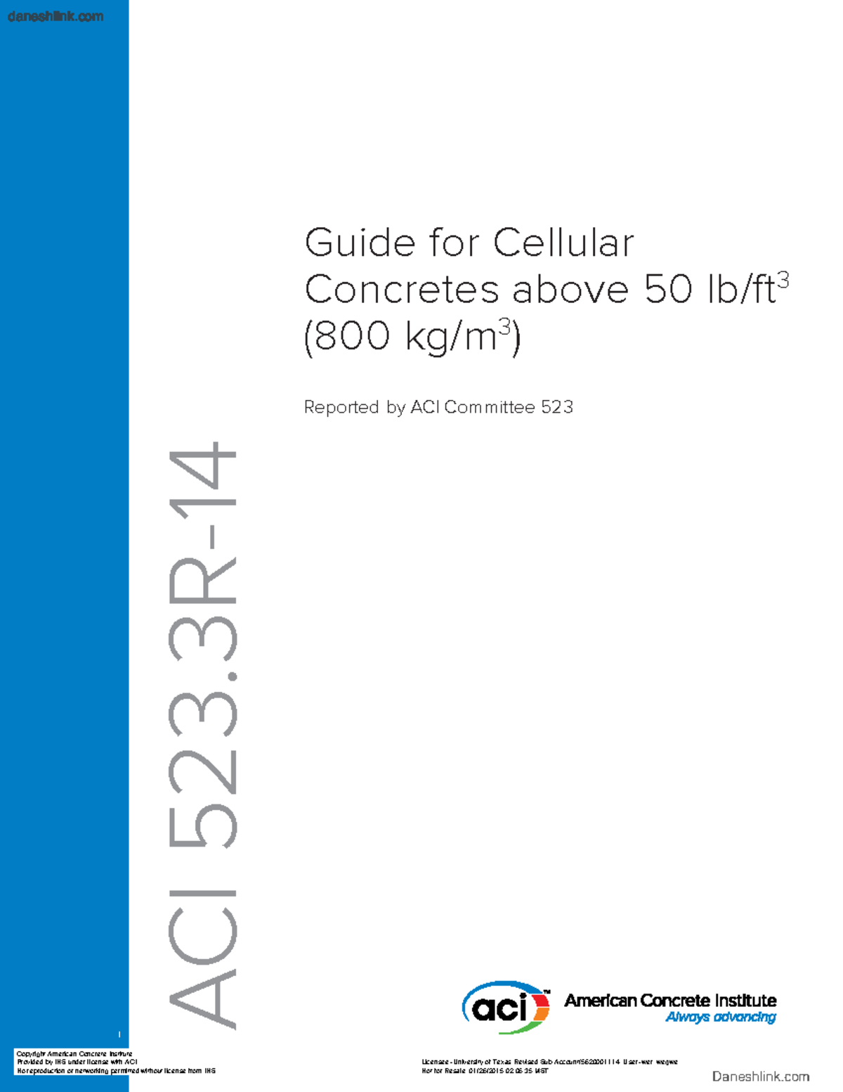 ACI 523.3R-14 Guide for Cellular Concrete with Density > 50 lb/ft³ ...