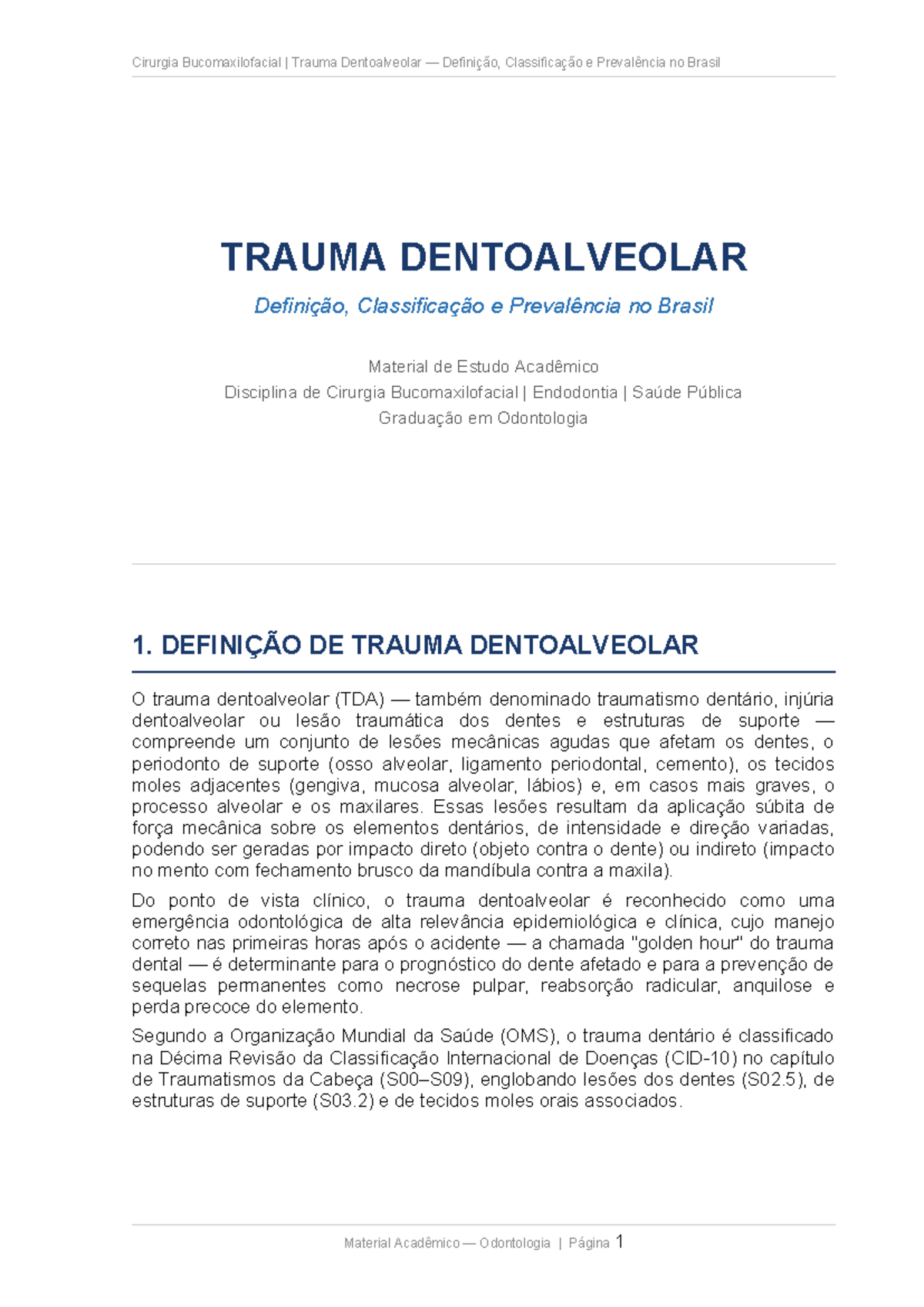 Trauma Dentoalveolar: Definição, Classificação e Prevalência no Brasil ...