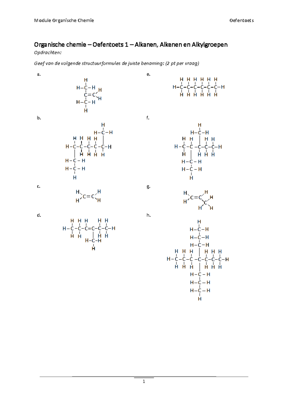 Module Organische chemie Basis Oefentoets - Scheikunde - Module ...