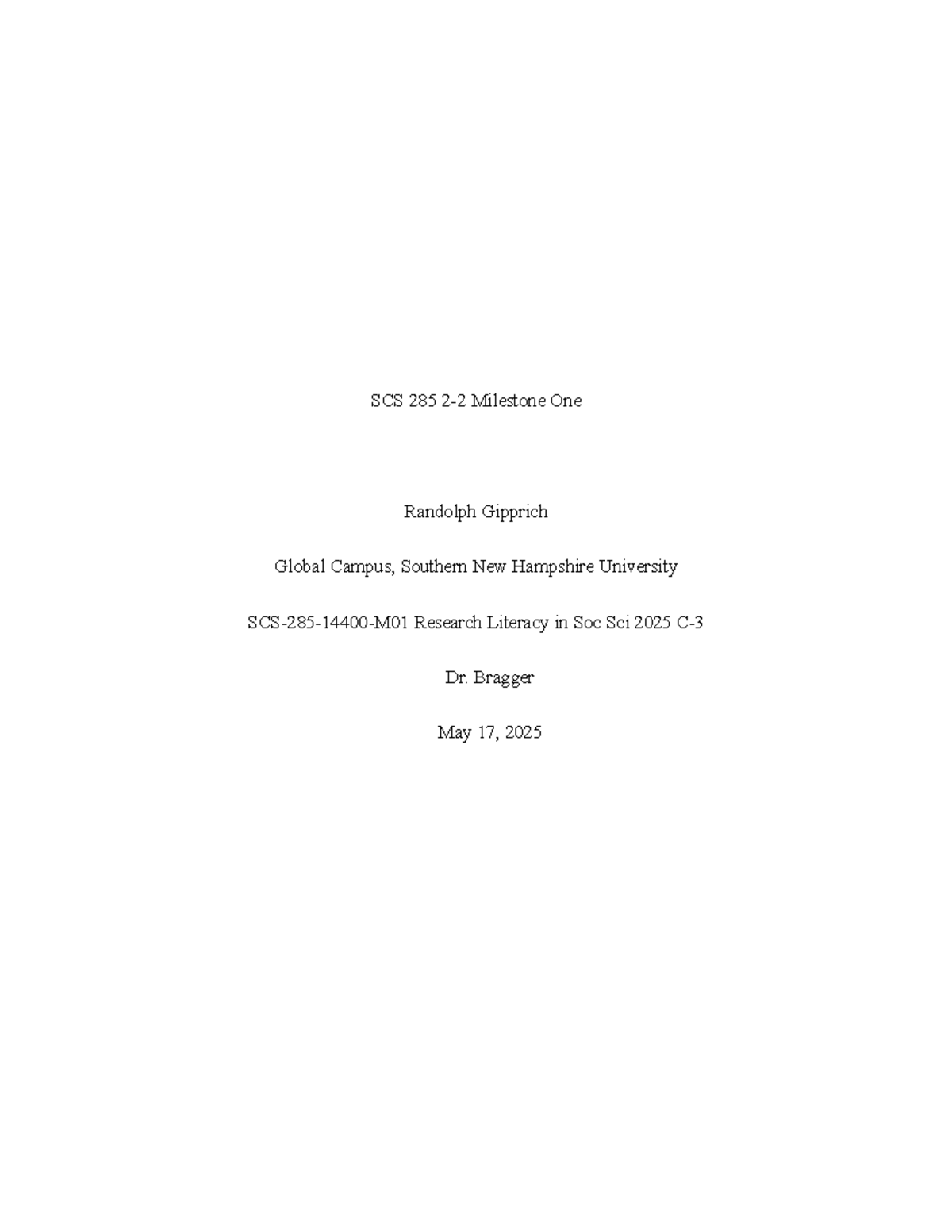 SCS 285 2-2 Milestone One: Exploring Research in Criminal Justice - Studocu