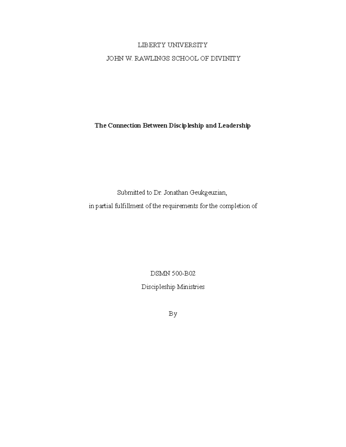 The Relationship Between Discipleship And Leadership In Dsmn 500 B