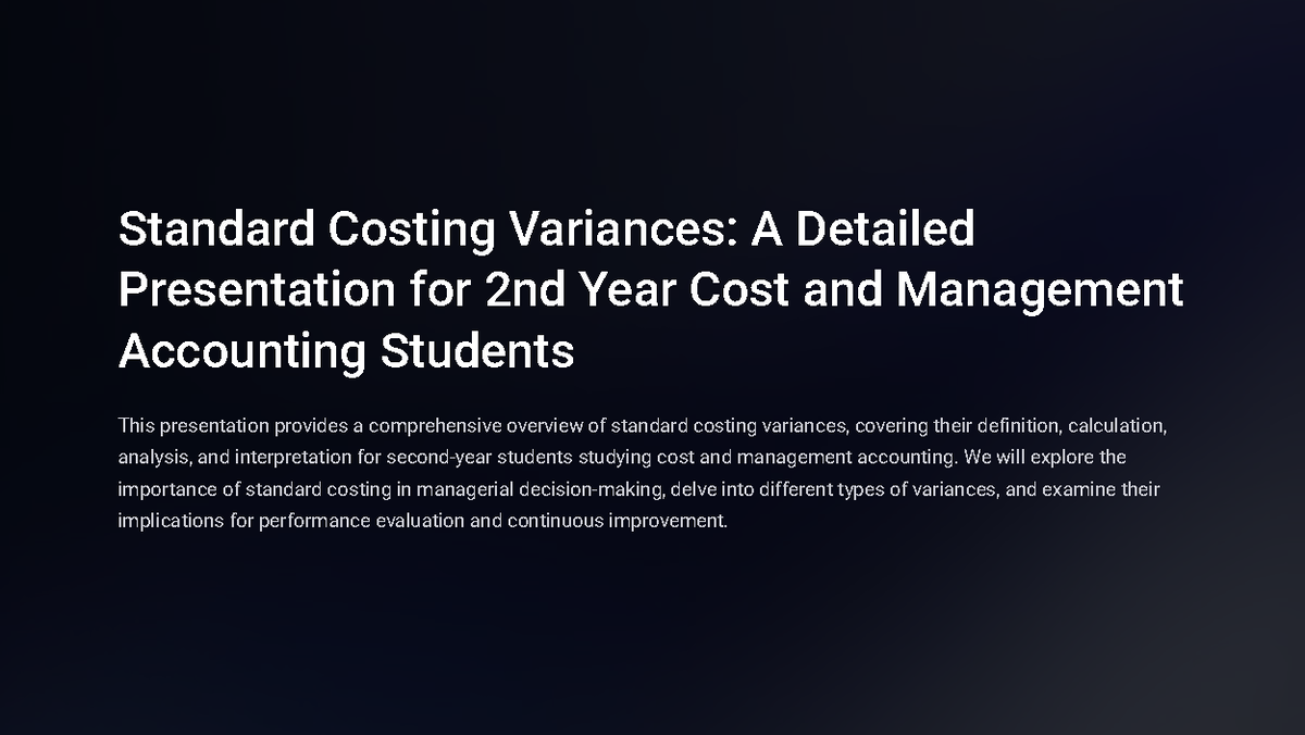 Standard Costing Variances: An Overview for 2nd Year CM Accounting ...