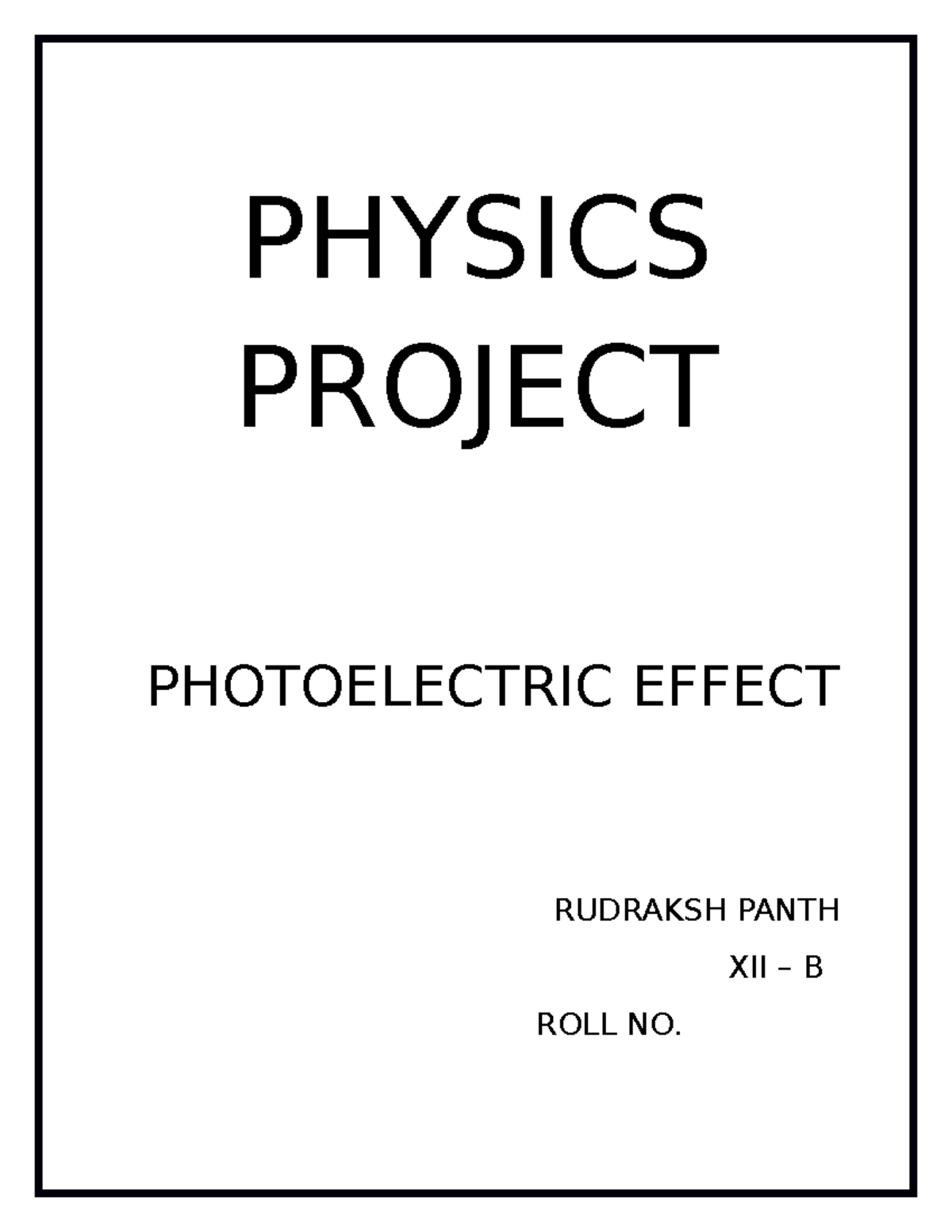 Physics Project on Photoelectric Effect - Class XII-B - Studocu