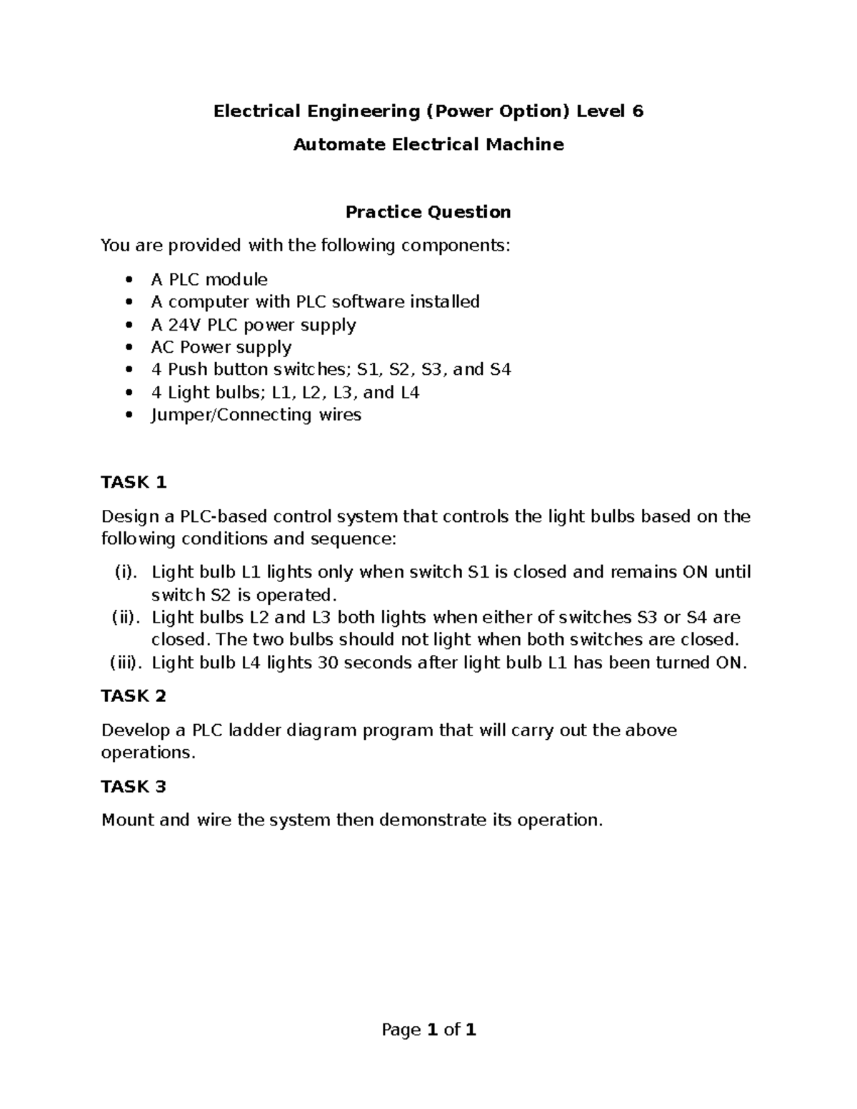 Electrical Engineering (Power Option) Level 6 Practical 1: PLC Control ...