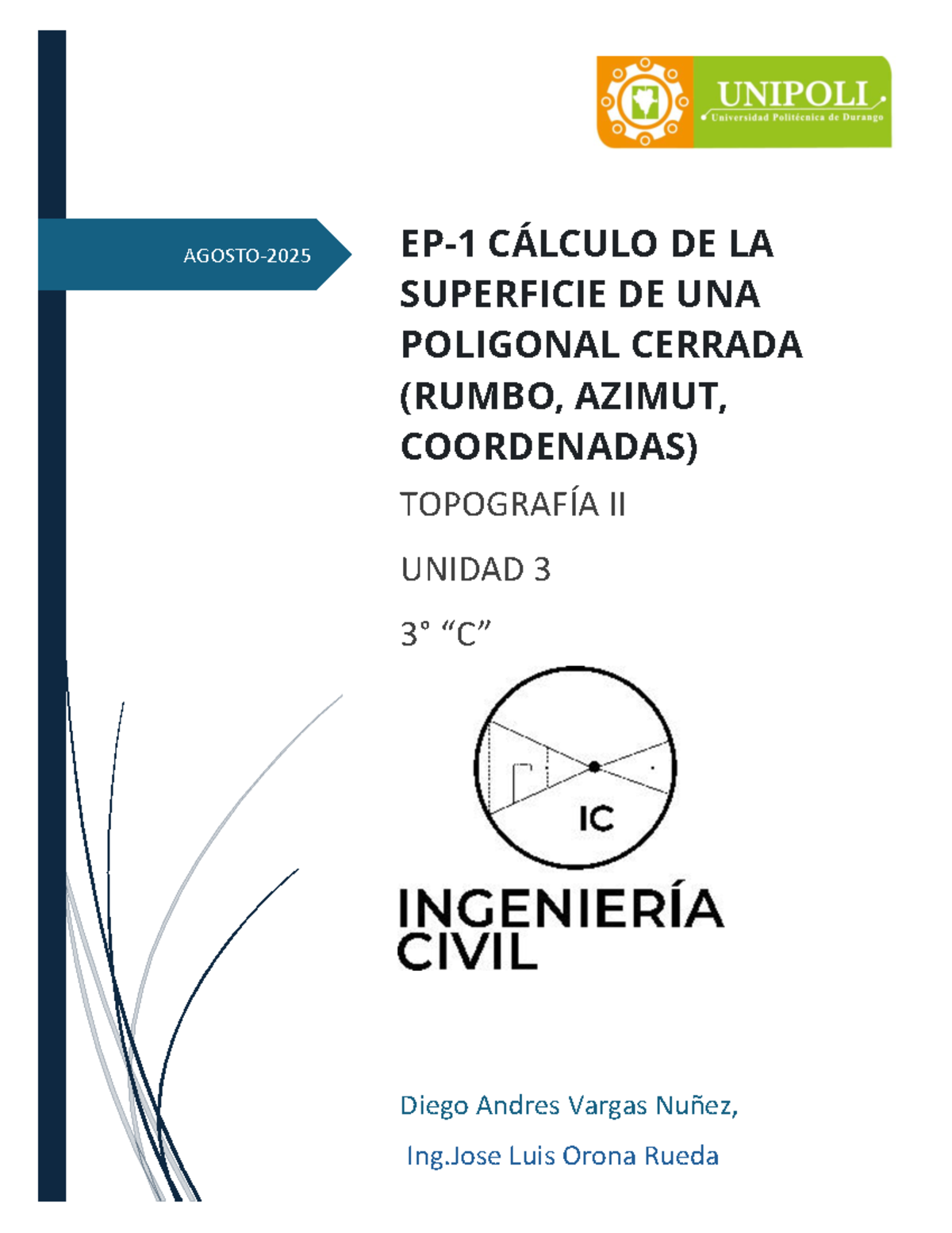 CÁLCULO DE POLIGONAL CERRADA - TOPOGRAFÍA II EP1 - Studocu