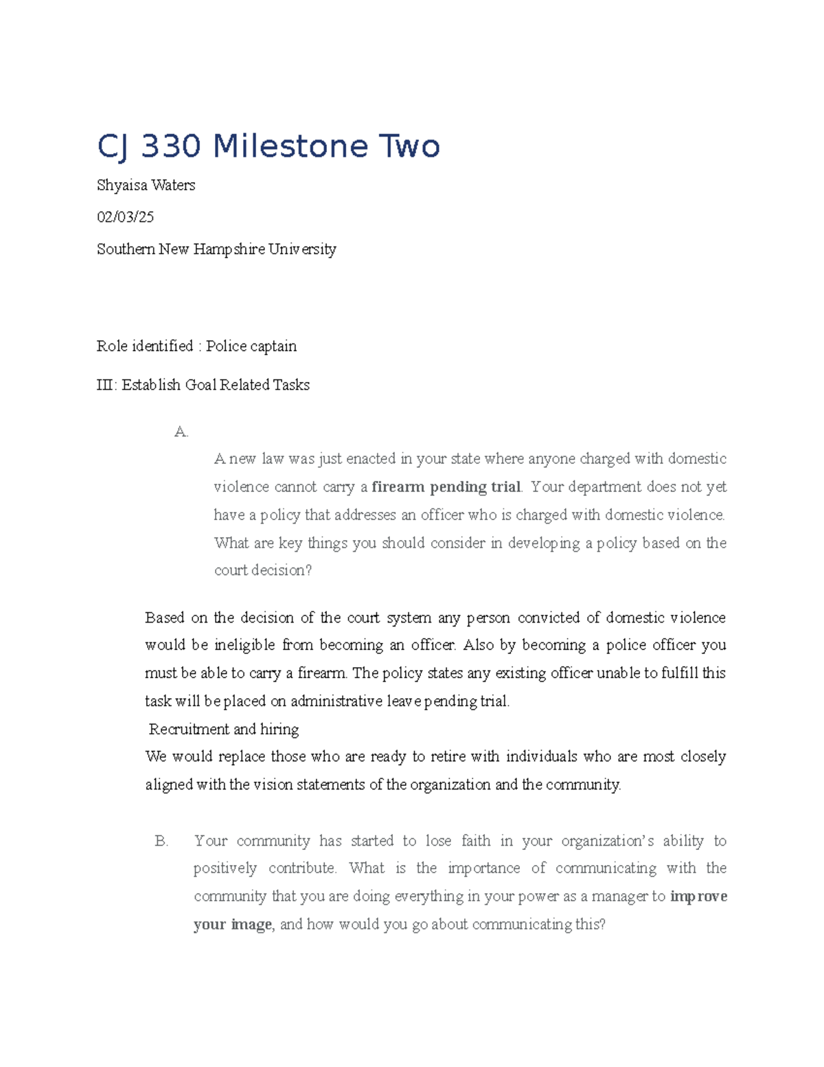 CJ 330 Milestone Two: Policy Development for Police Integrity and ...