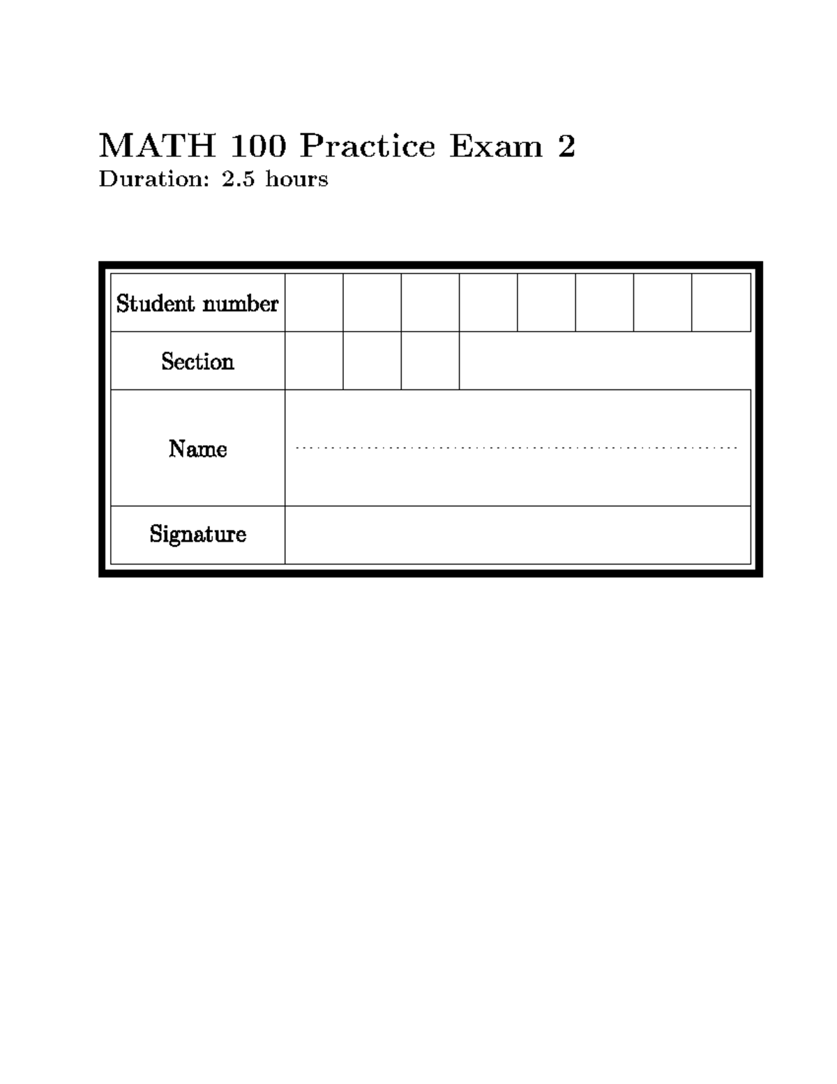 Math 100 Practice Final - MATH 100 Practice Exam 2 Duration: 2 hours ...
