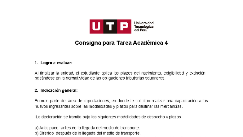 Consigna TA4: Capacitación sobre Modalidades de Despacho Aduanero - Studocu