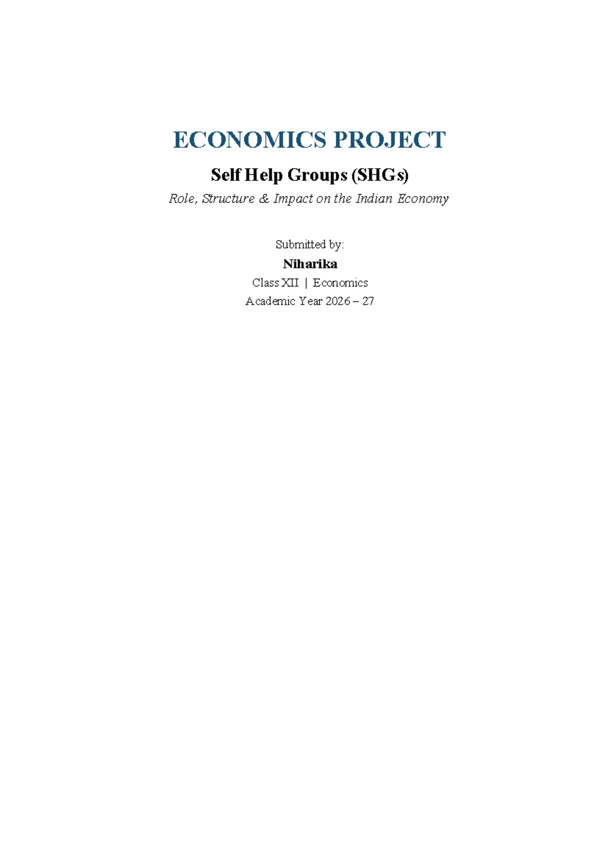 ECONOMICS PROJECT: The Impact of Self Help Groups (SHGs) on India - Studocu