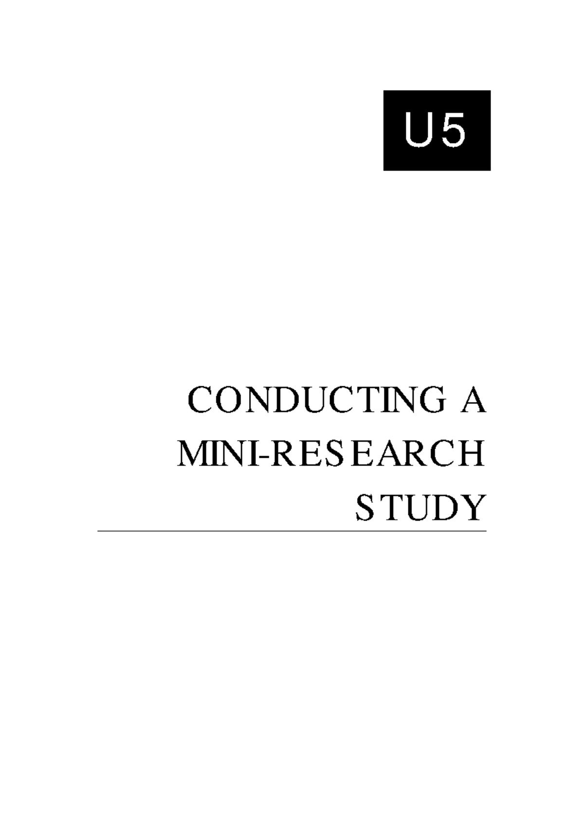 Unit 5: Conducting a Mini-Research Study - Studocu