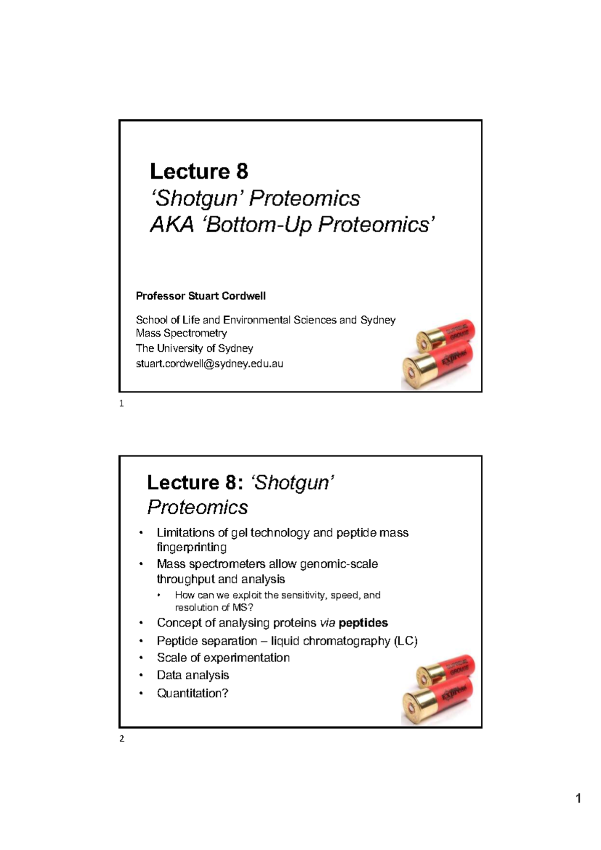 Lecture 8: Proteomics Insights and Limitations - Prof. Stuart Cordwell ...