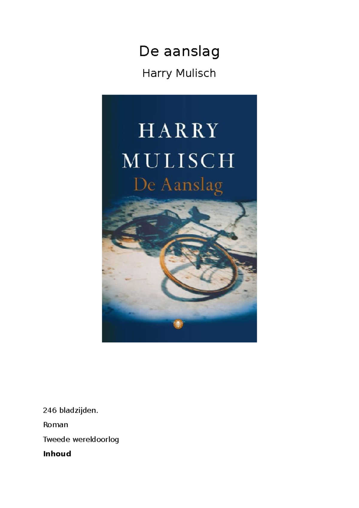 De Aanslag - Boekverslag en Reflectie over Harry Mulisch's Roman - Studeersnel