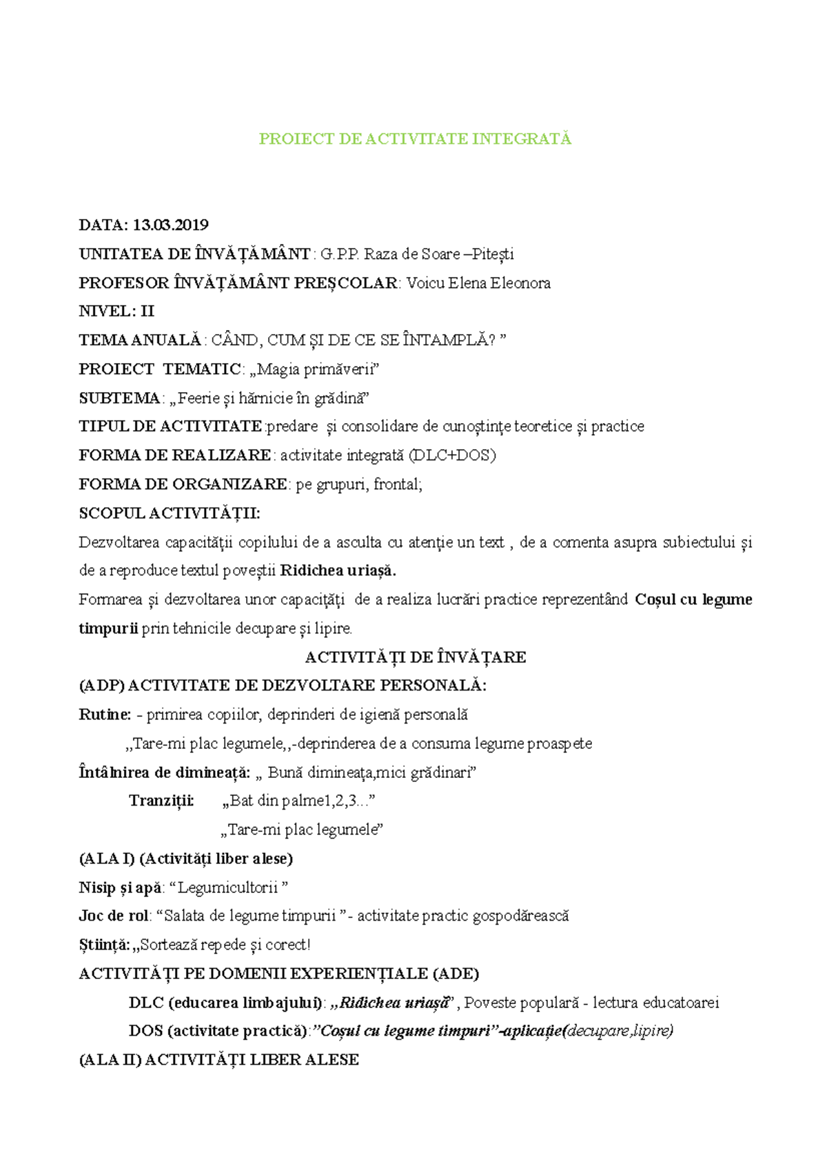 Proiect Activitate Integrată - Tema „Ridichea Uriașă” la G.P.P. Raza de ...