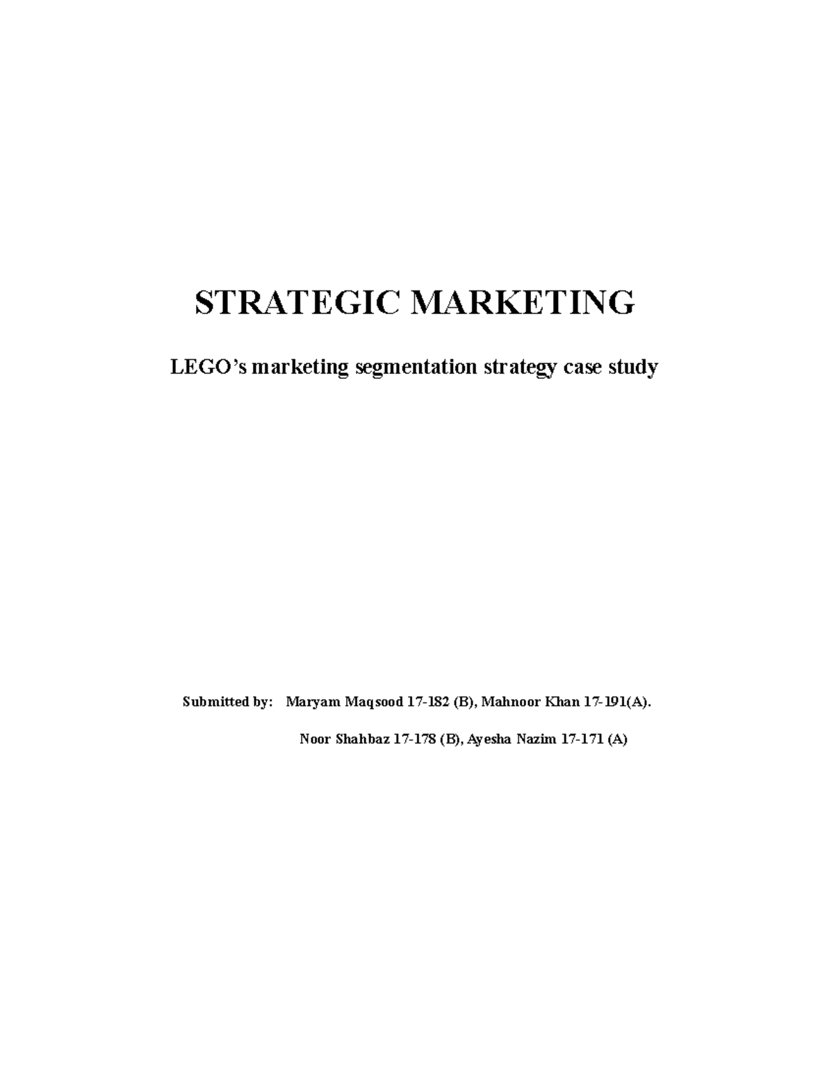 LEGO Segmentation Strategy Case Study: Exploring Market Personas - Studocu