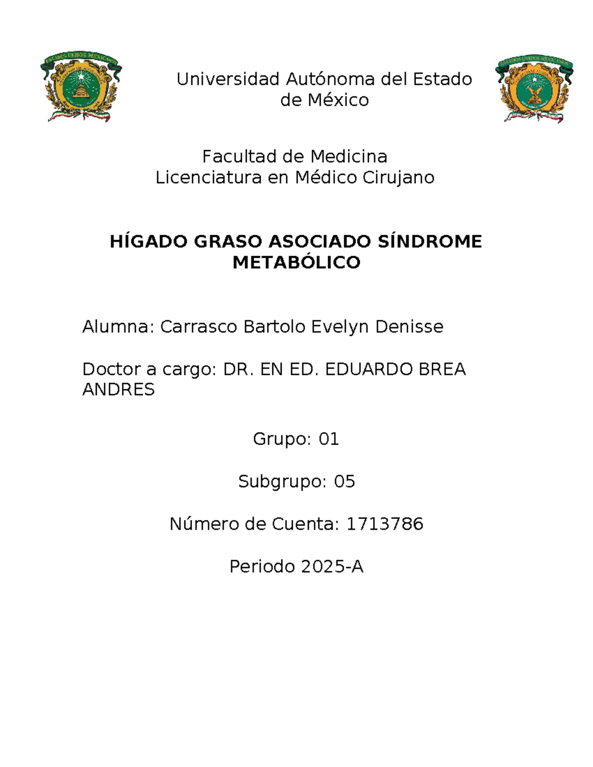 Hígado Graso asociado Síndrome Metabólico - Universidad Autónoma del ...