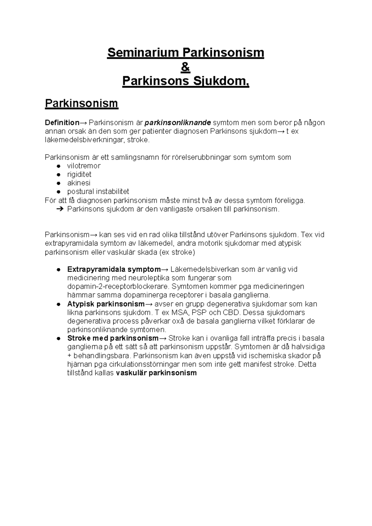 Seminarium om Parkinsonism och Parkinsons sjukdom - Del 4 - Studocu