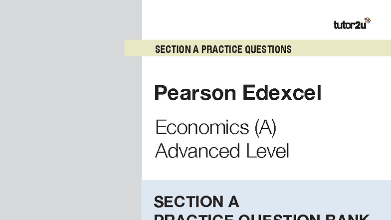 Edexcel A Level Economics (A) Theme 3 Section A Practice Qs Bank - Studocu