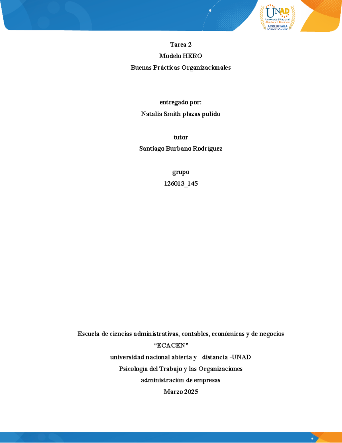 Tarea 2 - Análisis del Modelo HERO en Buenas Prácticas Organizacionales ...