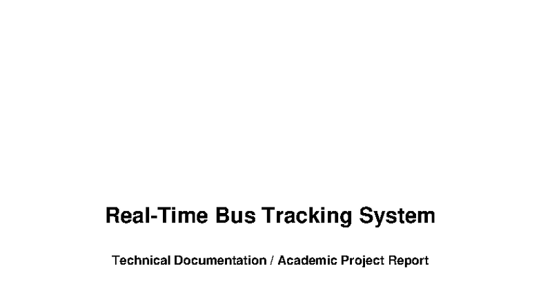 Real Time Bus Tracking Report Phase 3 - Real-Time Bus Tracking System ...