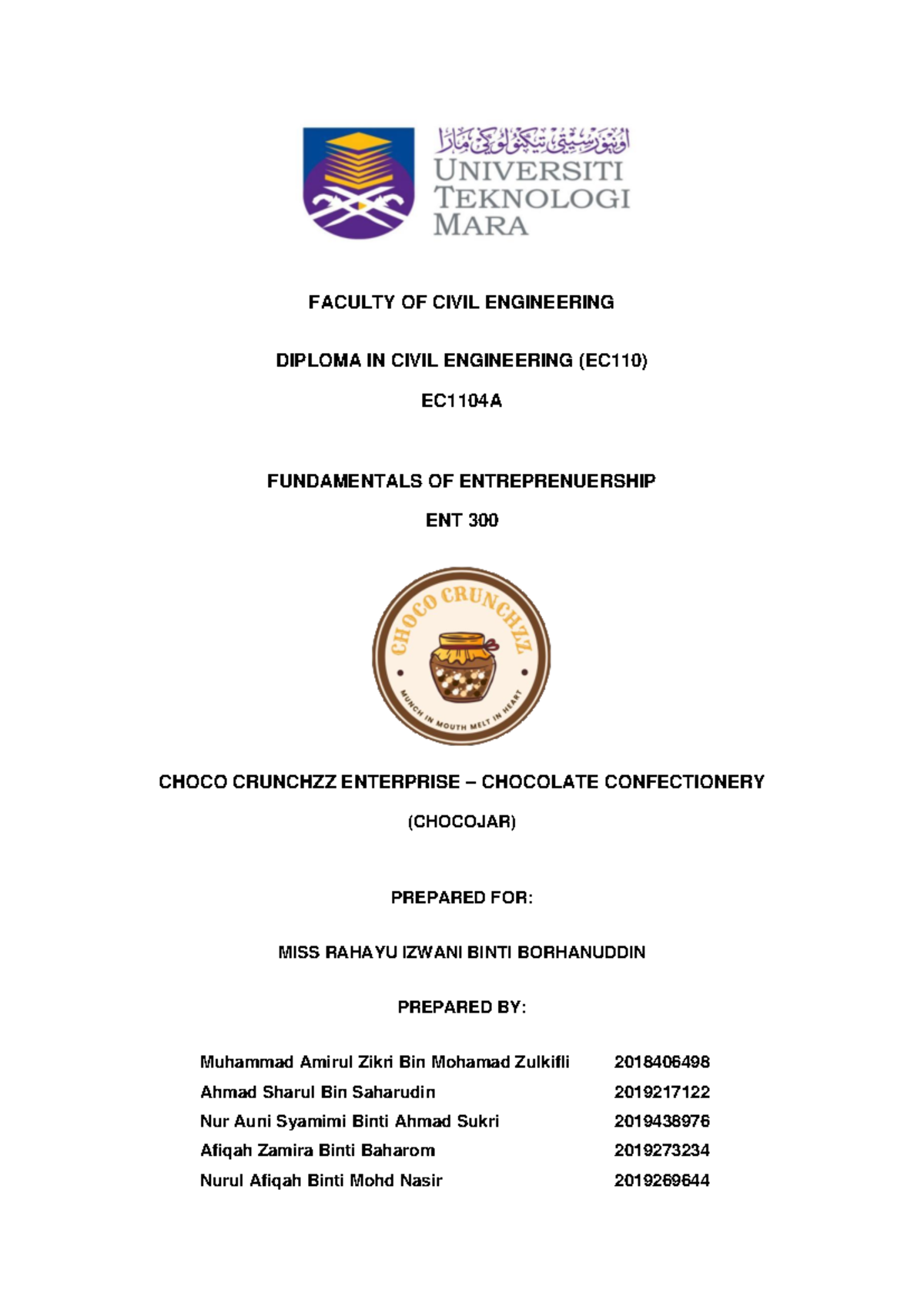 Example ENT300 Business PLAN - Choco Crunchzz (J4EC1104A1) - FACULTY OF ...